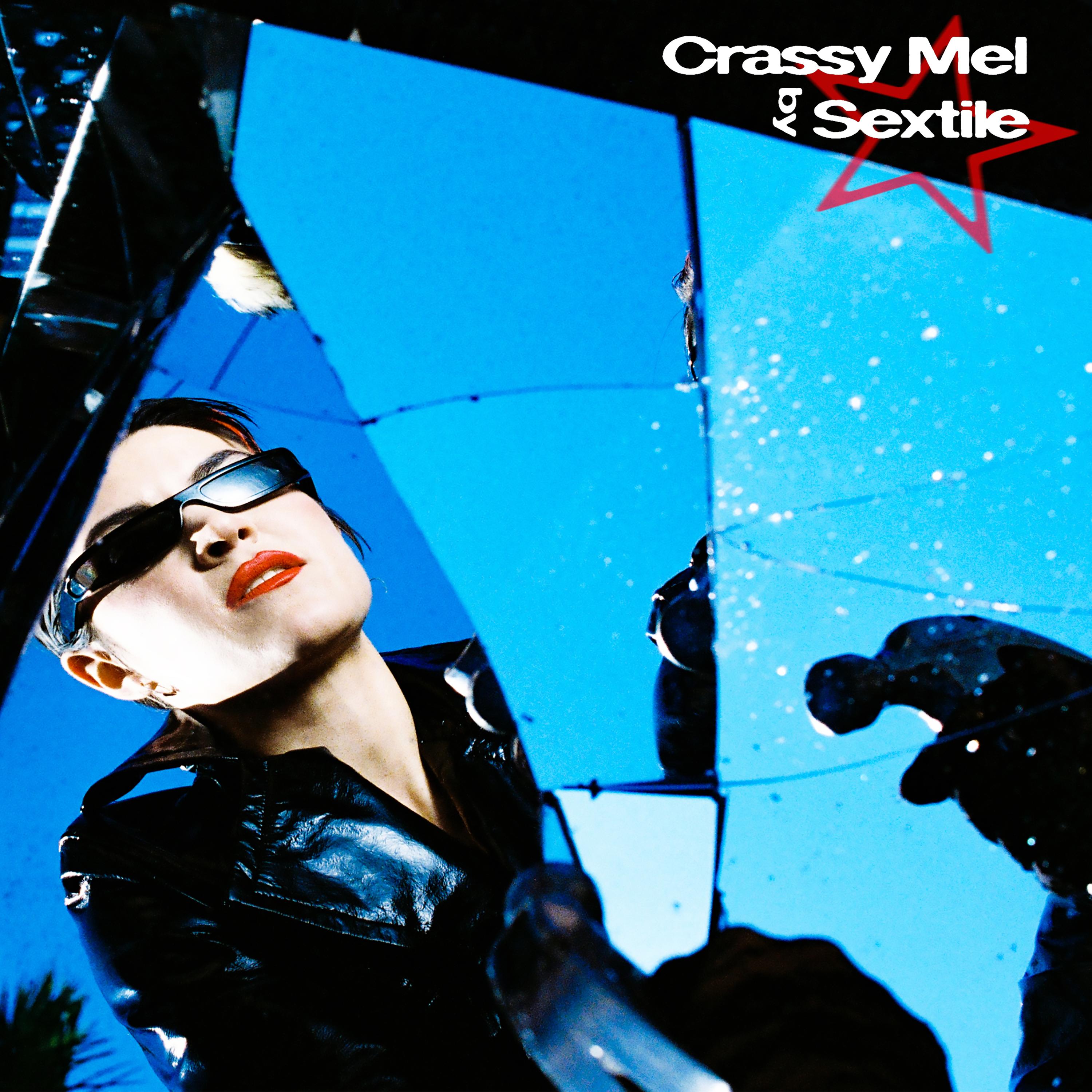 Crassy Mel Sextile Crassy Mel Sextile