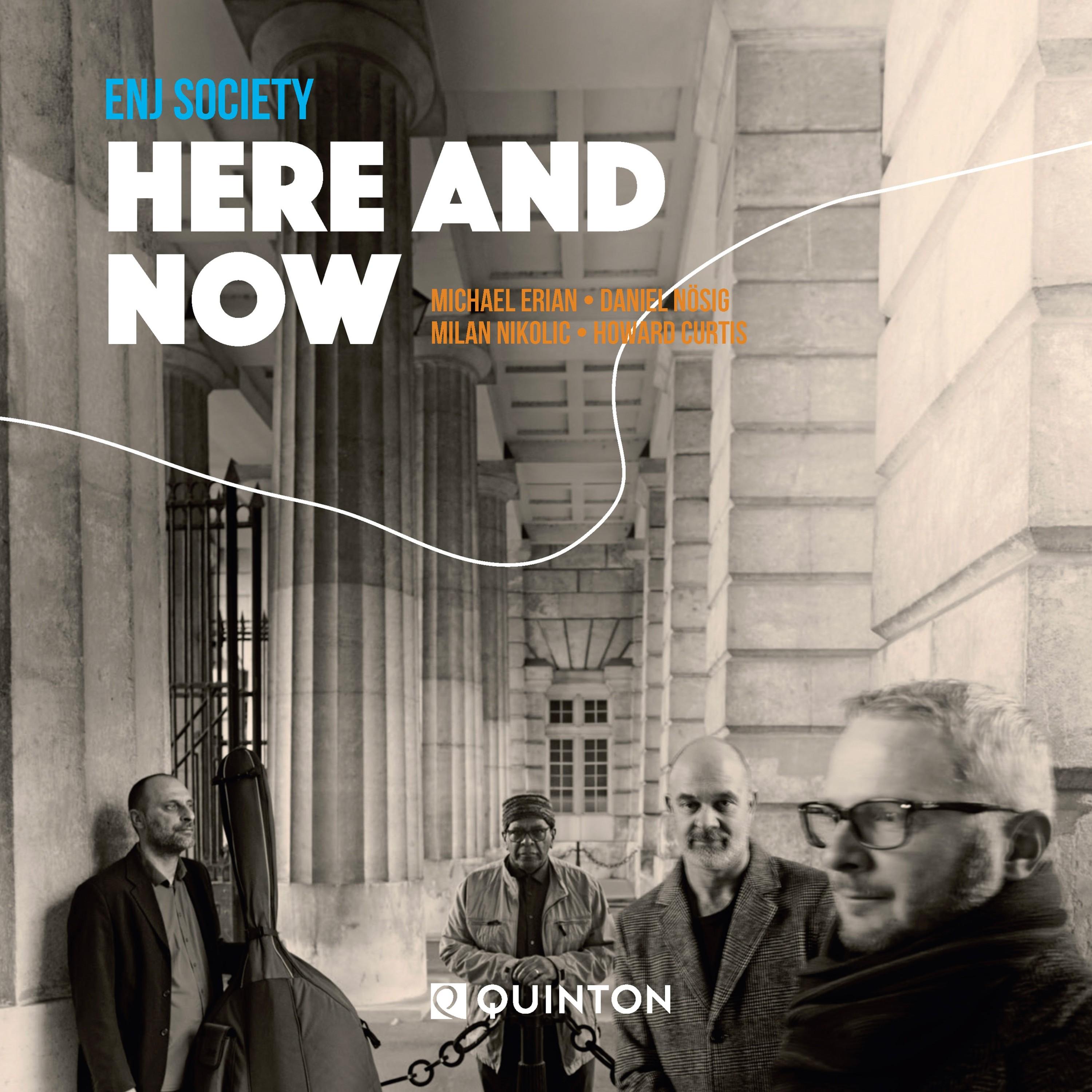 Here and Now - Enj Society/Michael Erian/Daniel Nösig/Milan Nikolic/Howard Curtis - 单曲 - 网易云音乐