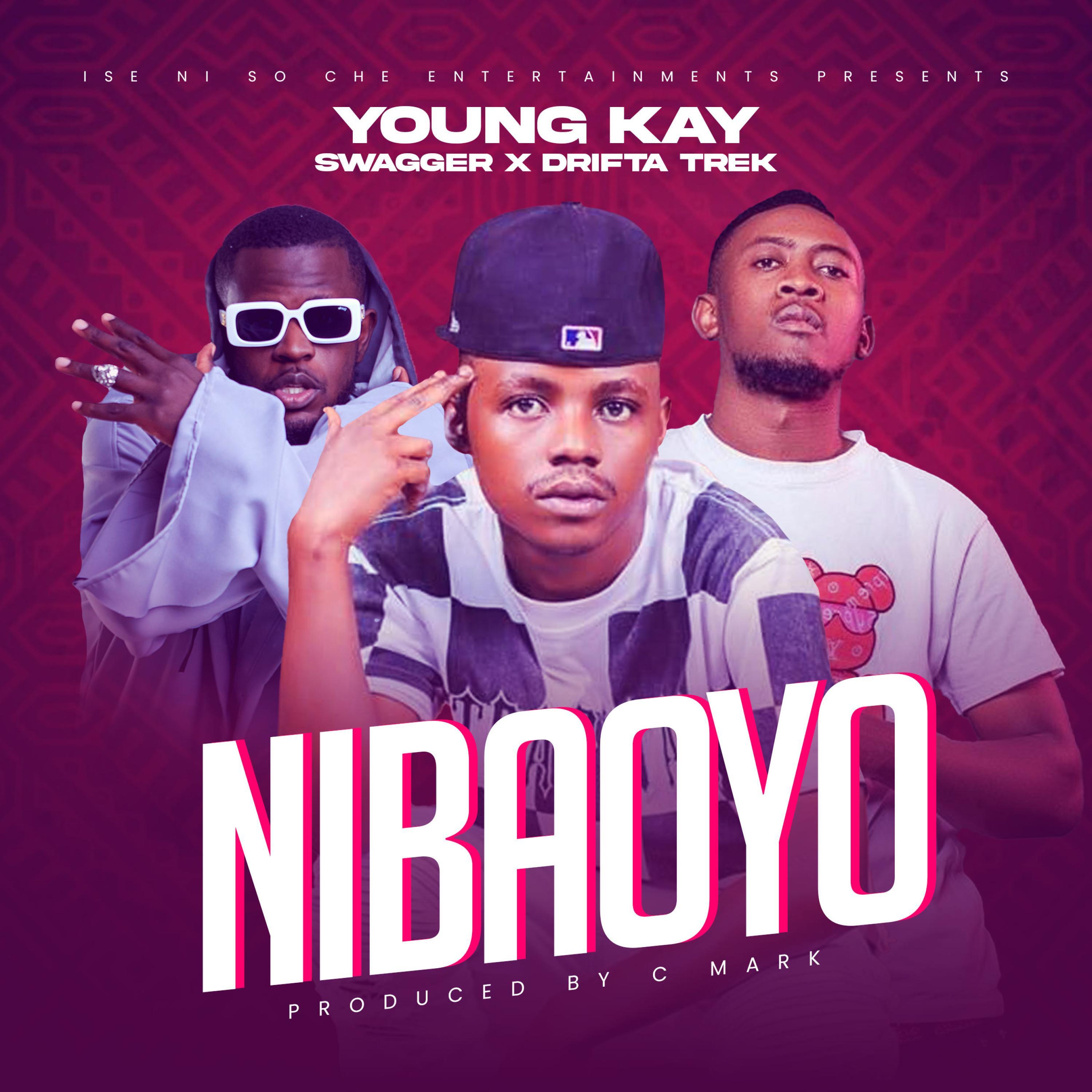 Ni Baoyo (feat. Drifta Trek) - Young Kay Na Jae Swagger/Drifta Trek - 单曲 - 网易云音乐