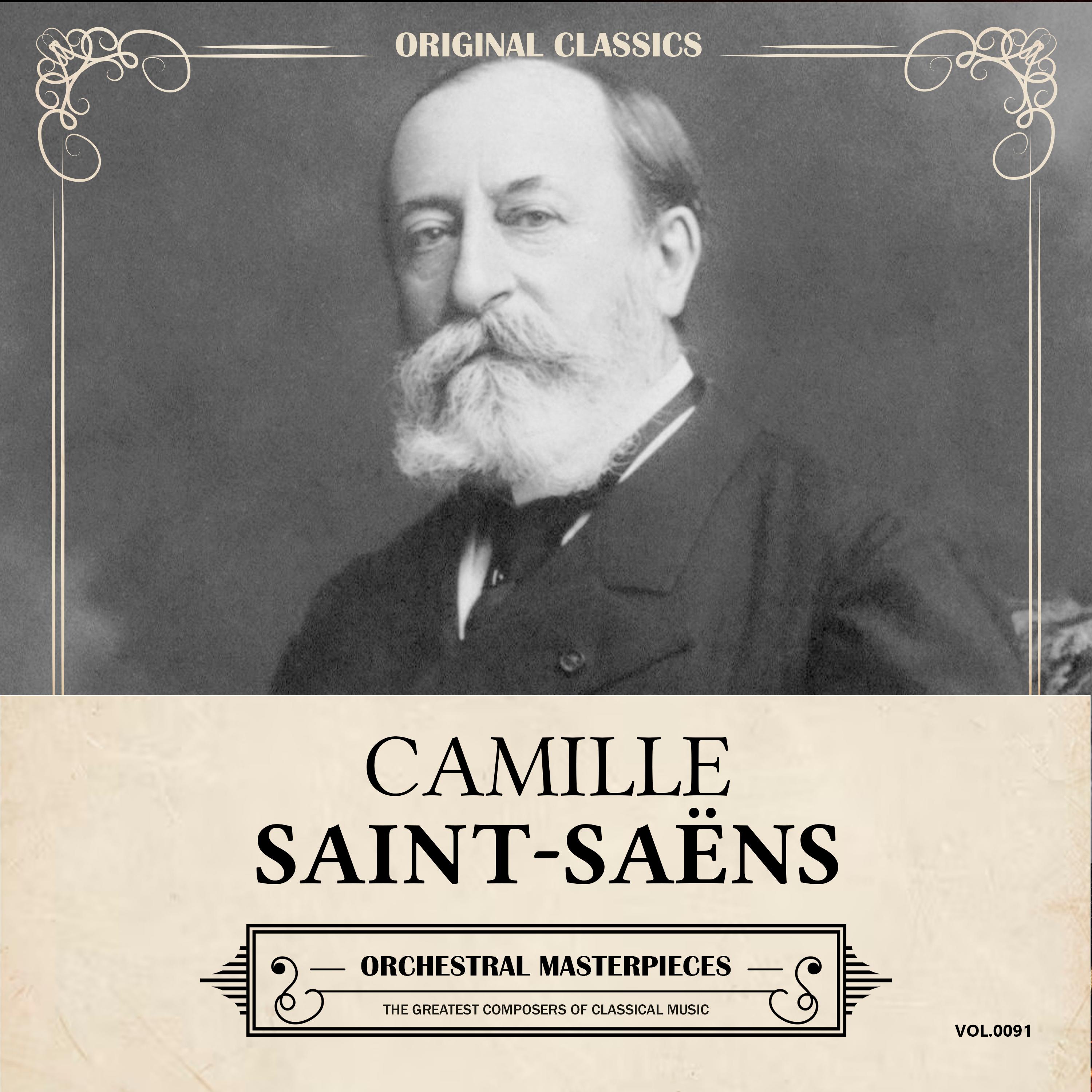 Original Classics, Vol. 091: Camille Saint-Saëns, Orchestral ...