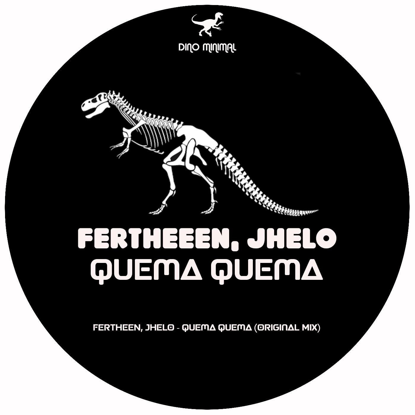 Quemá Quemá (Original Mix) - Fertheen/Jhelo - 单曲 - 网易云音乐