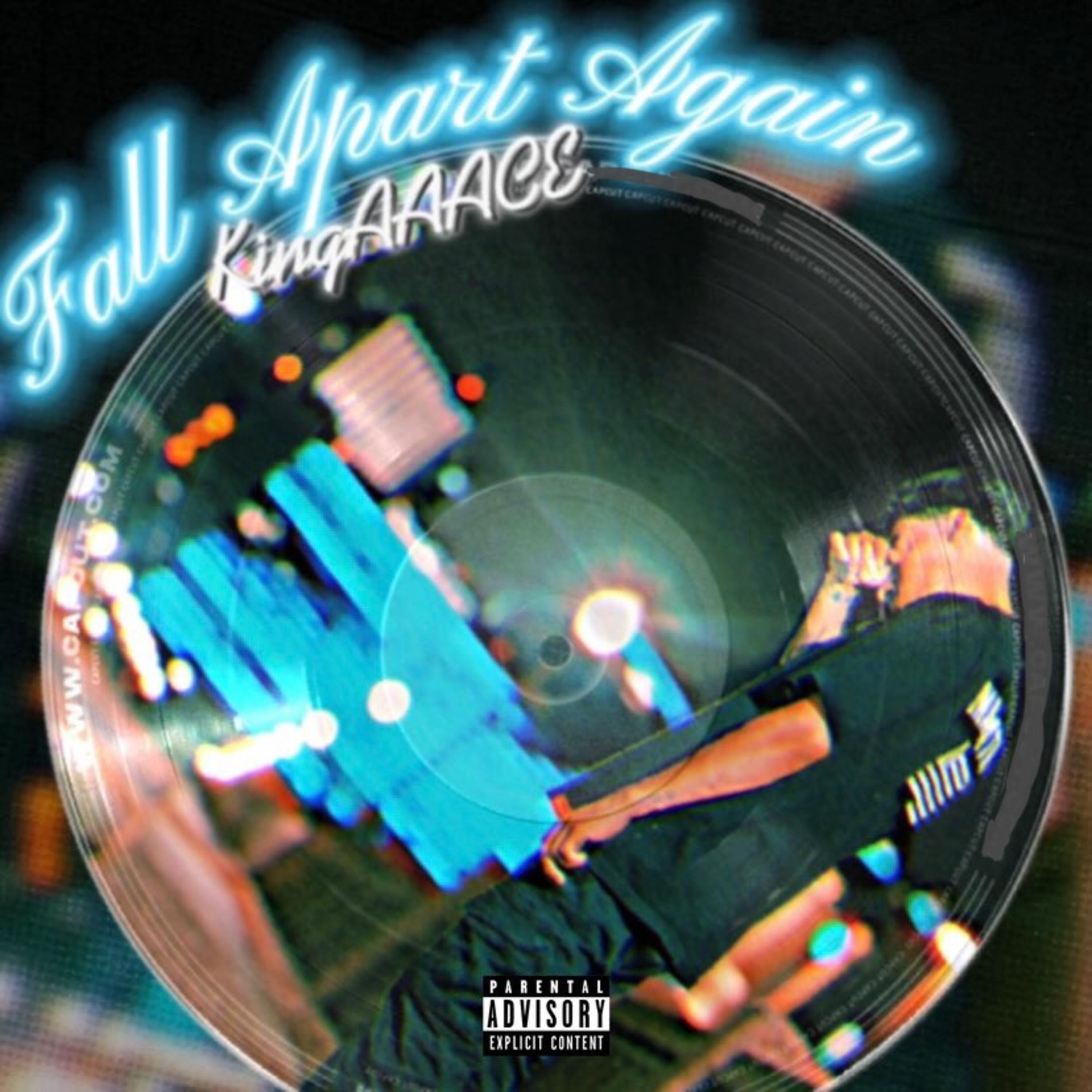 Fall Apart Again - KINGAAACE - 单曲 - 网易云音乐