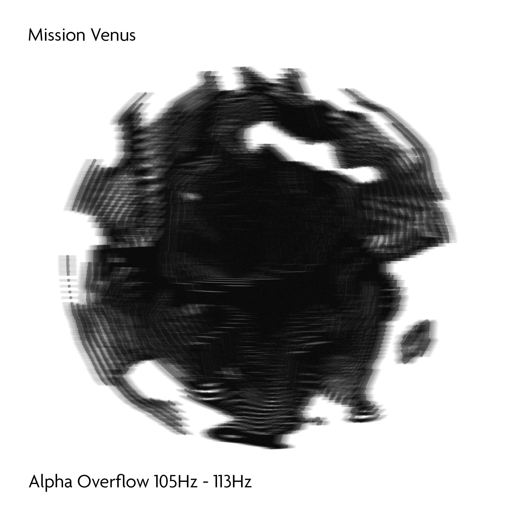Alpha Overflow 105Hz - 113Hz - Mission Venus - 单曲 - 网易云音乐