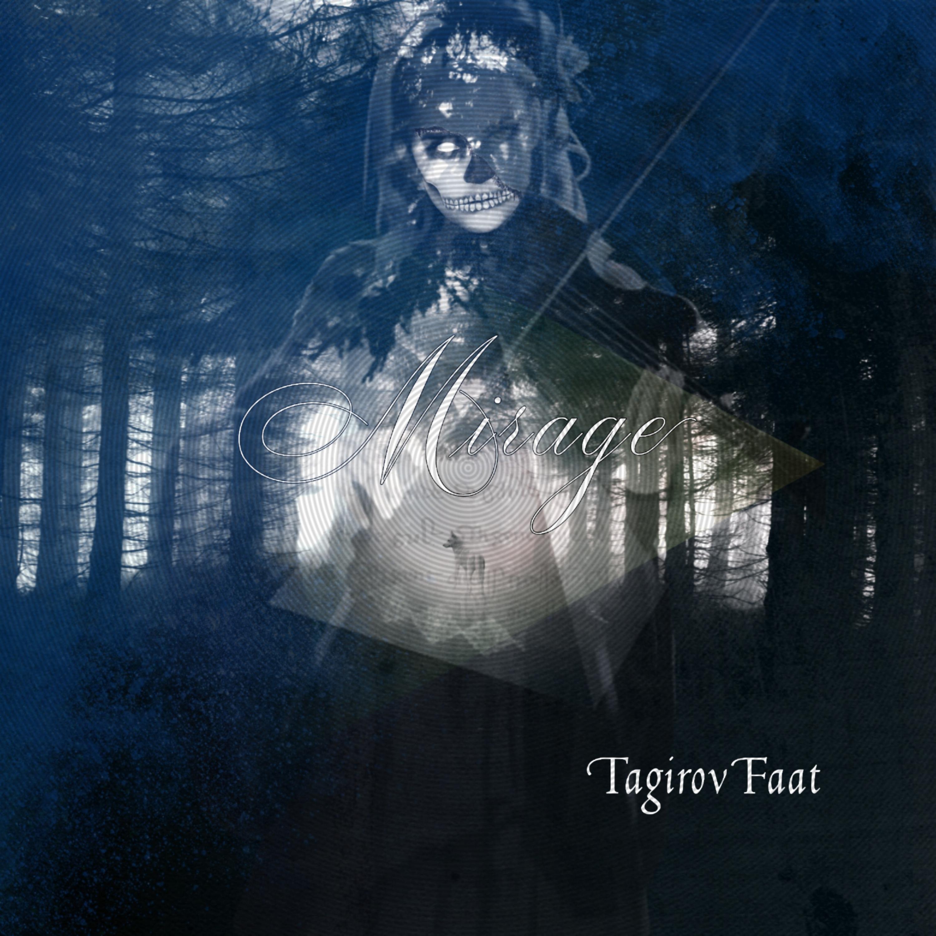 Mirage (Underground Mix) - Tagirov Faat - 专辑 - 网易云音乐