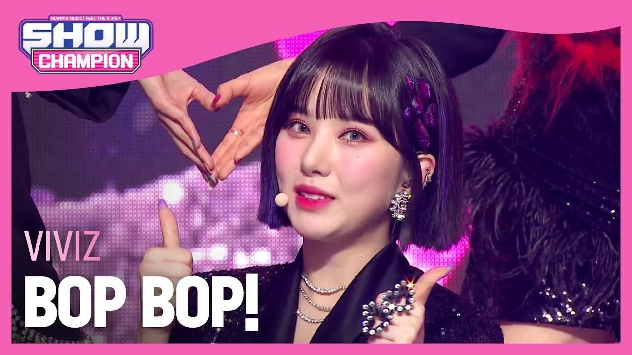 BOP BOP! | Show Champion 20220223 现场版 - VIVIZ - 高清MV - 网易云音乐