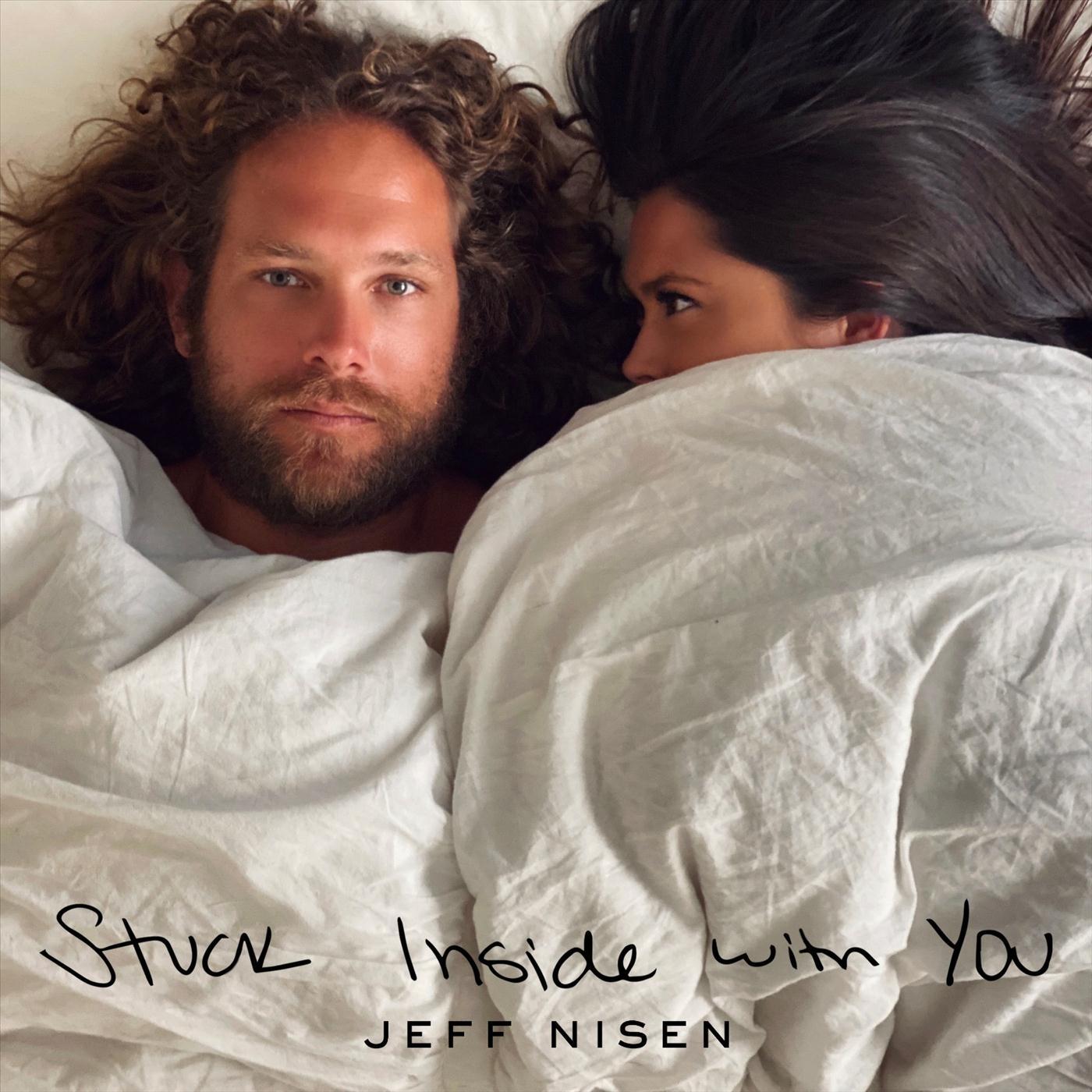 Stuck Inside With You Jeff Nisen stuck-inside-with-you-jeff-nisen