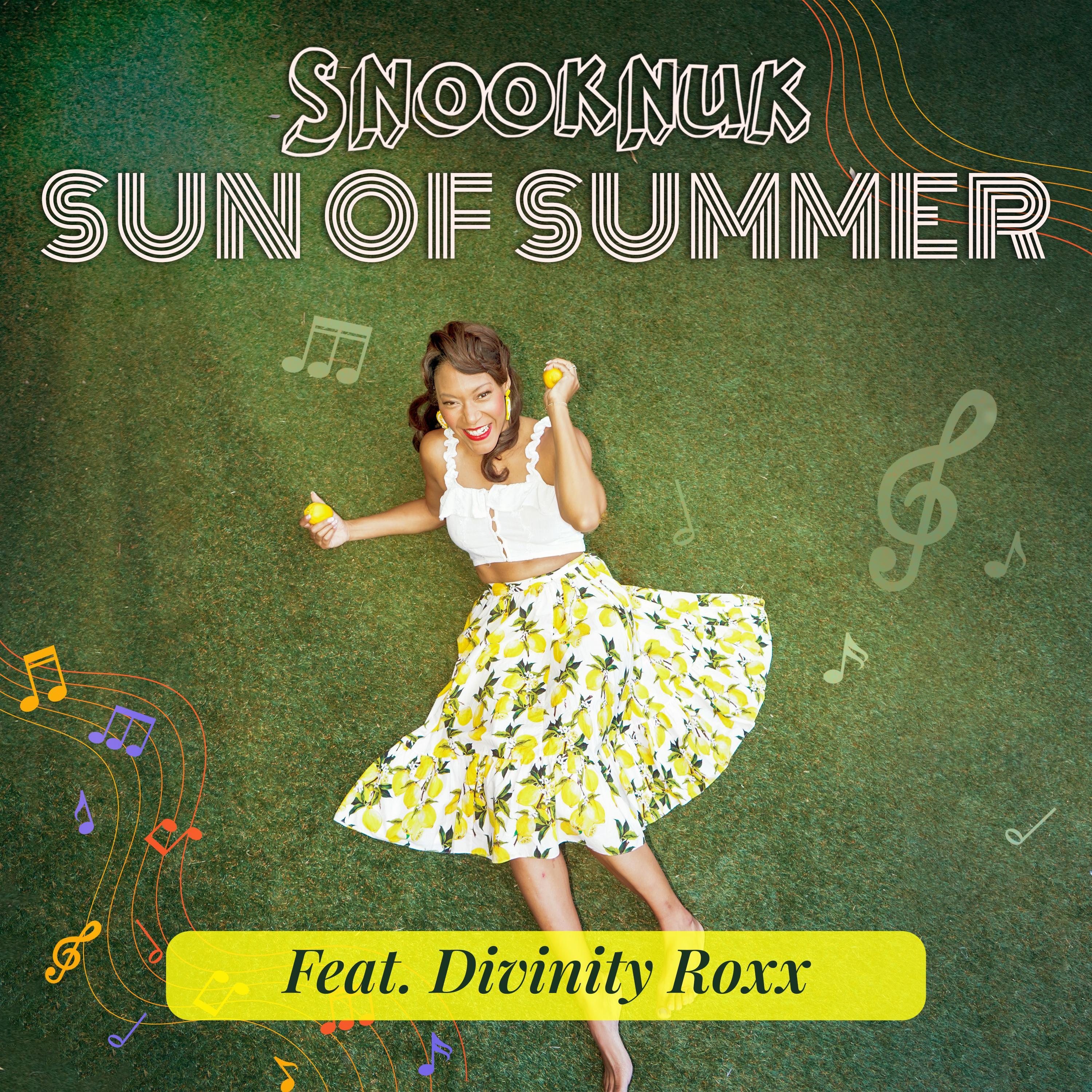 SUN OF SUMMER (feat. Divinity Roxx) - Snooknuk/Divinity Roxx - 单曲 - 网易云音乐