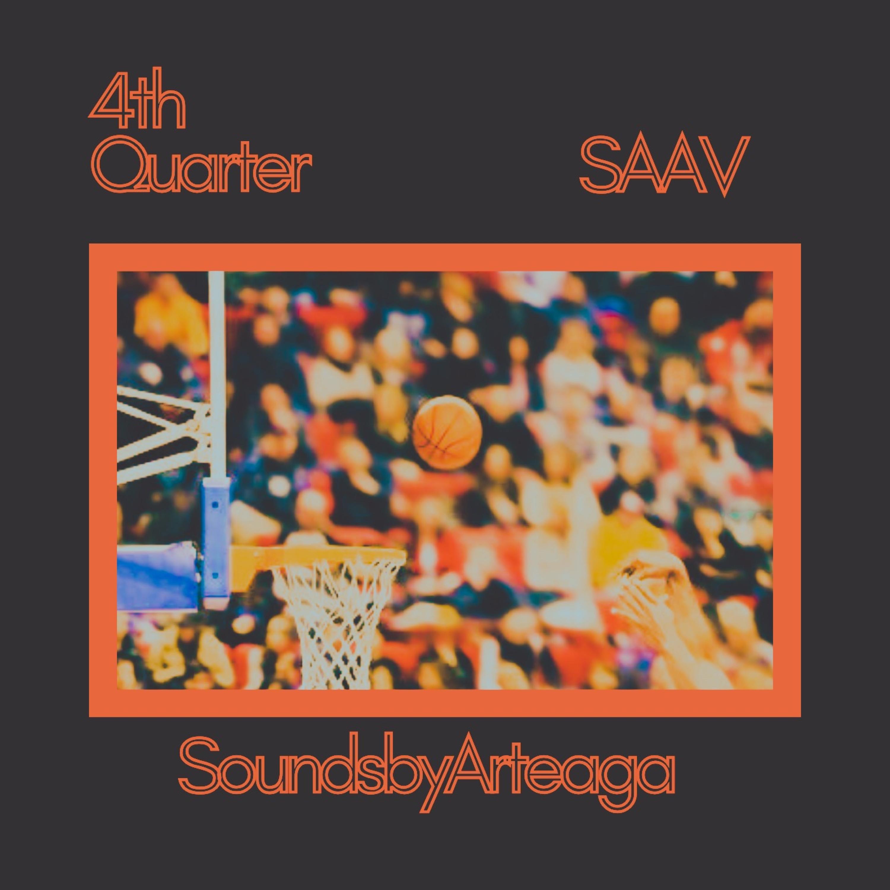 4th Quarter (feat. SAAV) - SoundsbyArteaga - 专辑 - 网易云音乐
