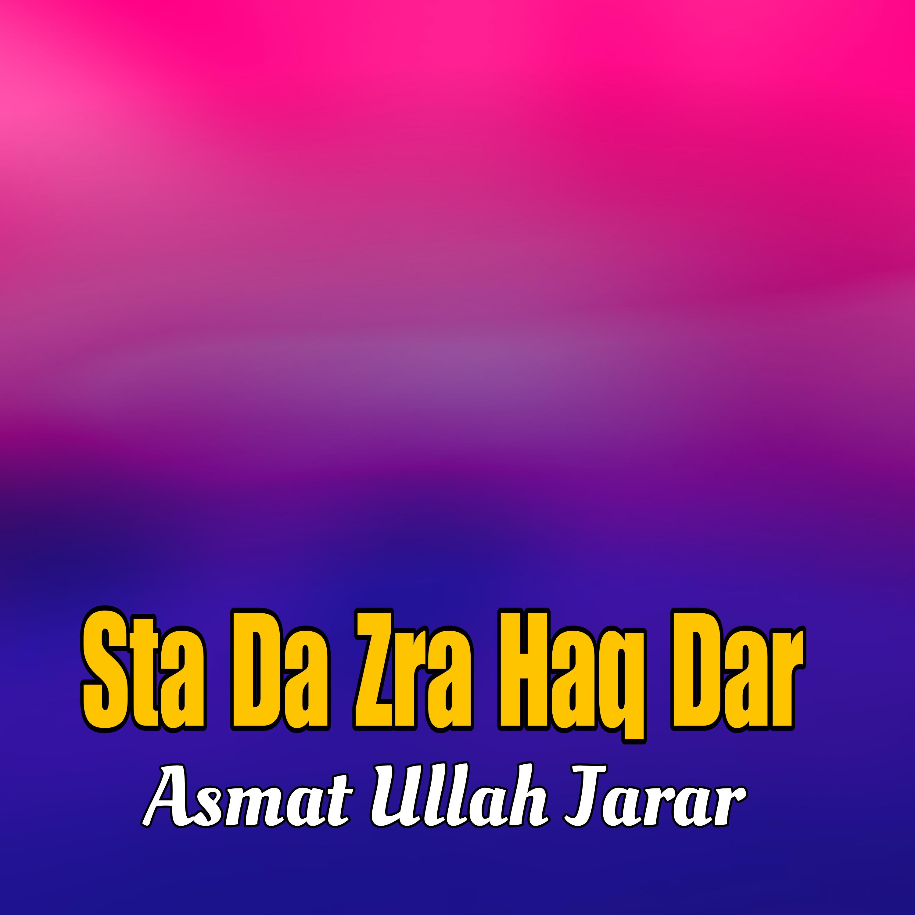 Tora Lahada Nazawali Di - Asmat Ullah Jarar - 单曲 - 网易云音乐