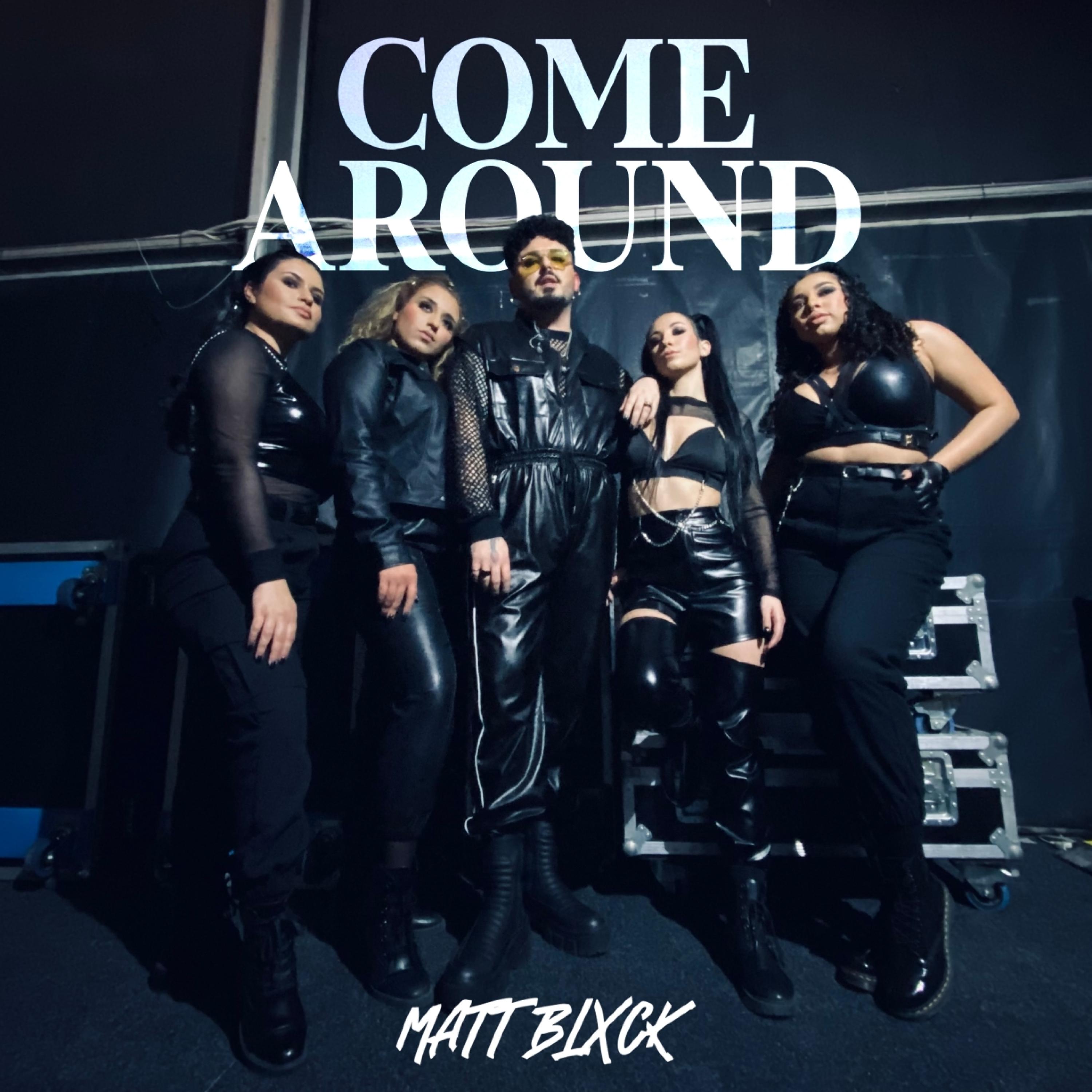 COME AROUND - MATT BLXCK - 专辑 - 网易云音乐