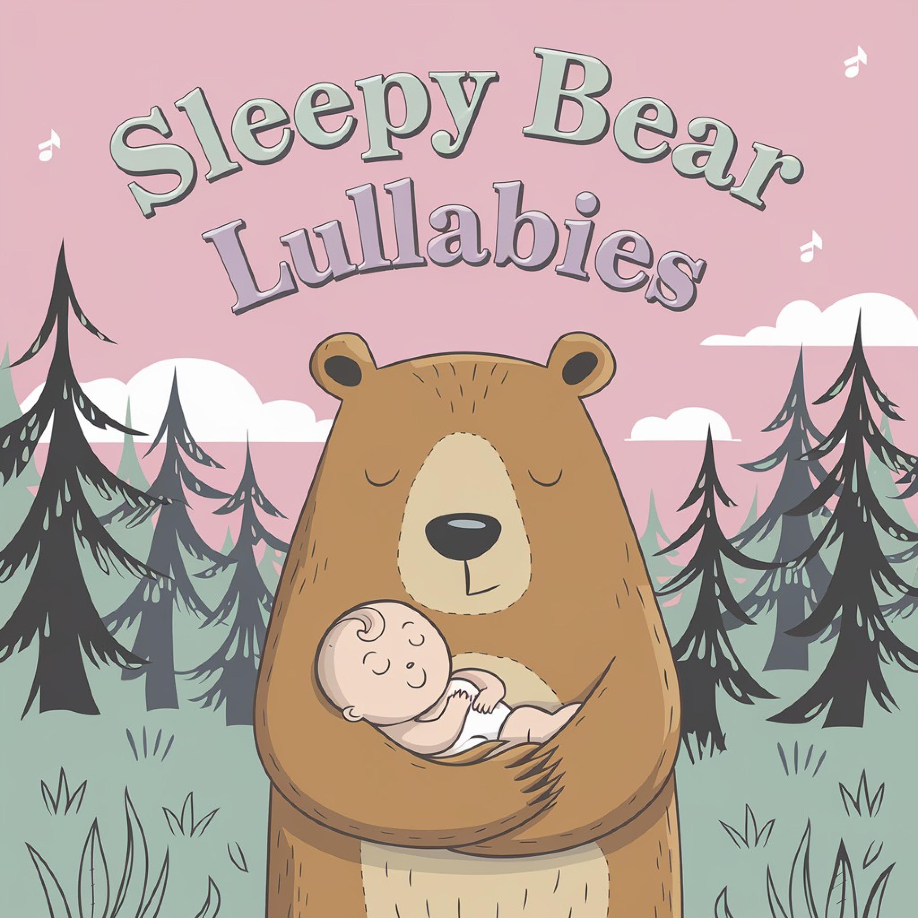 Sleepy Bear Lullabies For Baby Bedtime - Baby Bedtime Lullaby Collective - 专辑 - 网易云音乐
