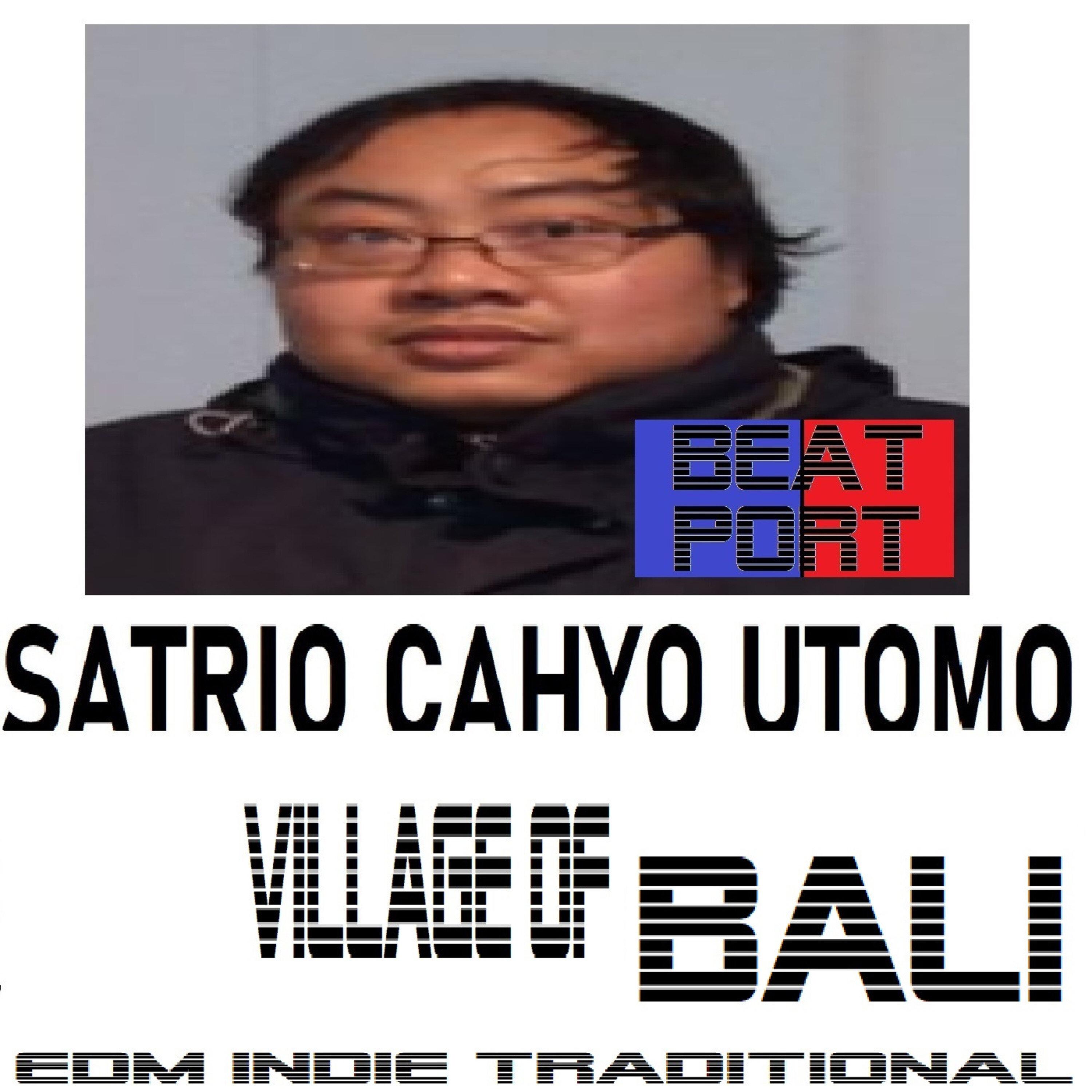 V1Ll4G3 0F B4L1 3Dm 1Nd13 Tr4D1T10N4L - satrio cahyo utomo - 单曲 - 网易云音乐