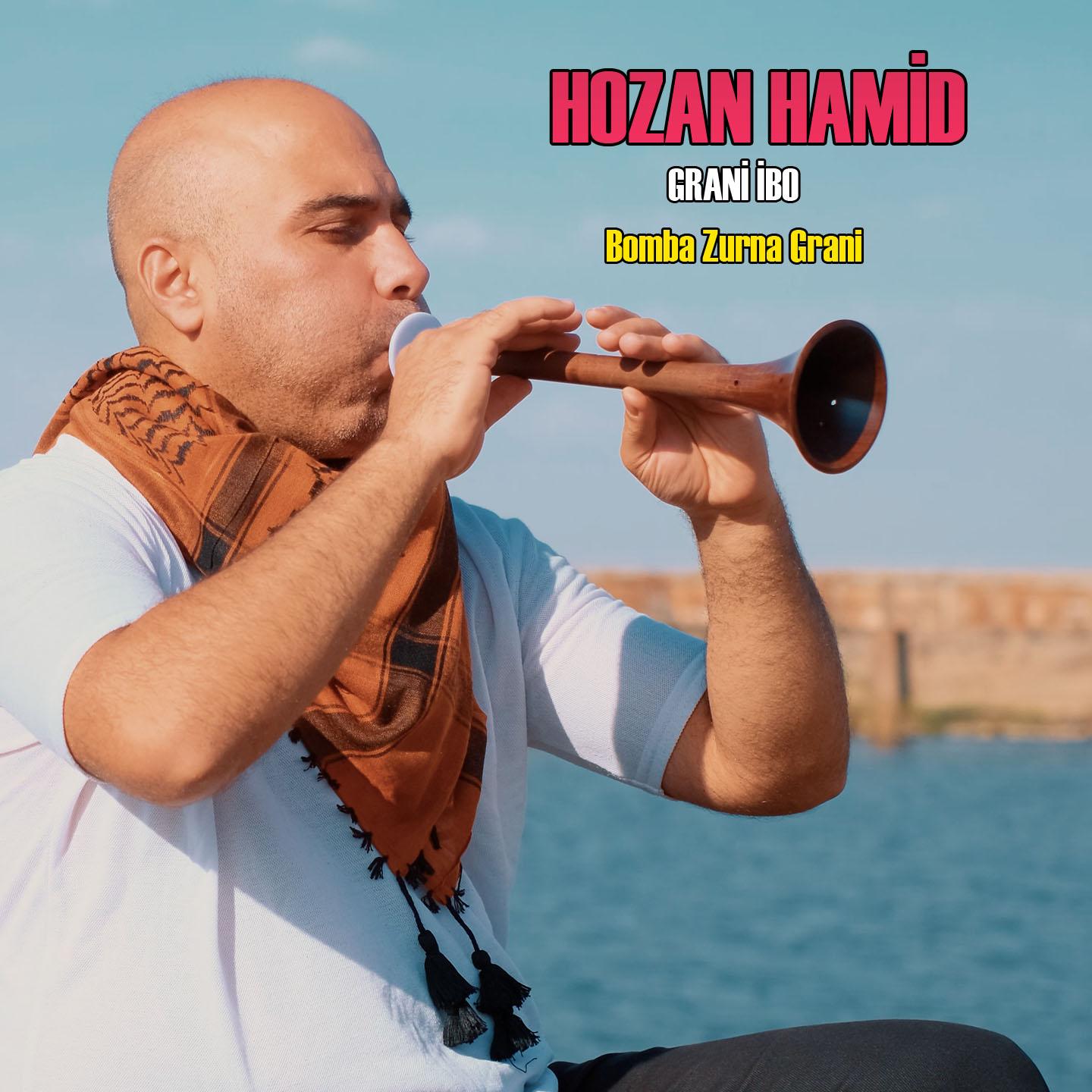 Bomba Zurna Grani - Hozan Hamid - 专辑 - 网易云音乐
