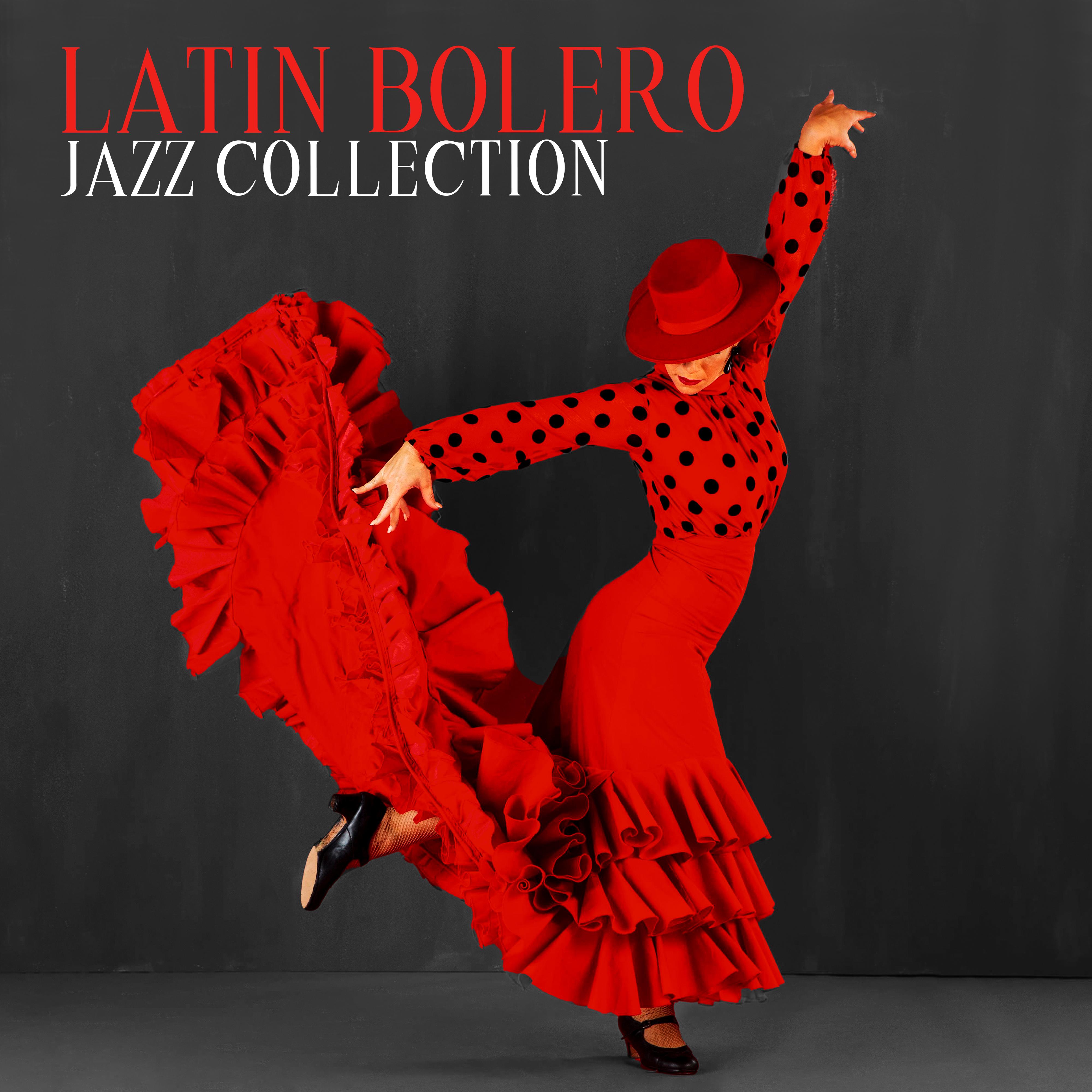 Latin Bolero Jazz Collection: Holiday Chill, Latin Relax, Lovely Siesta ...