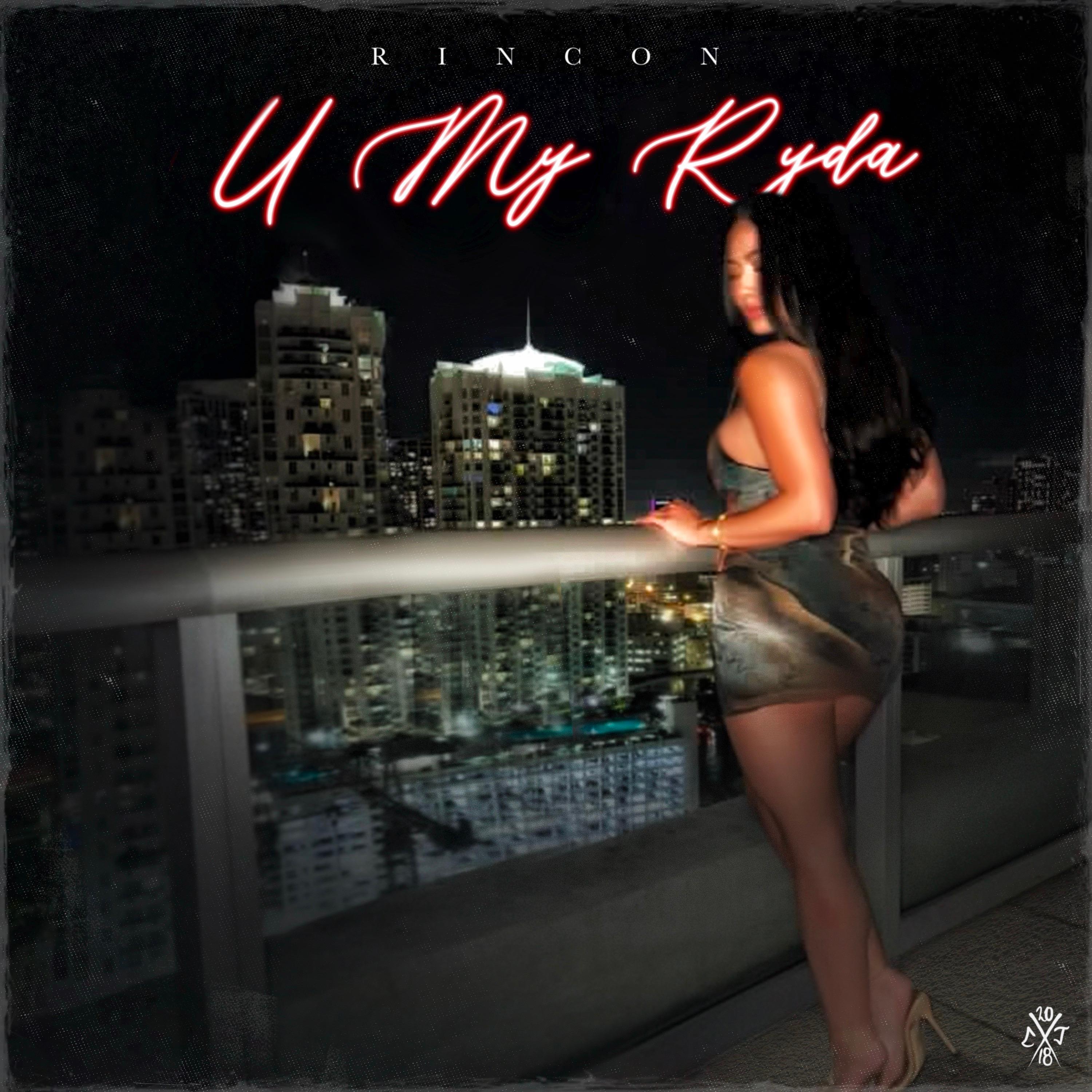 U My Ryda - Rincon - 专辑 - 网易云音乐