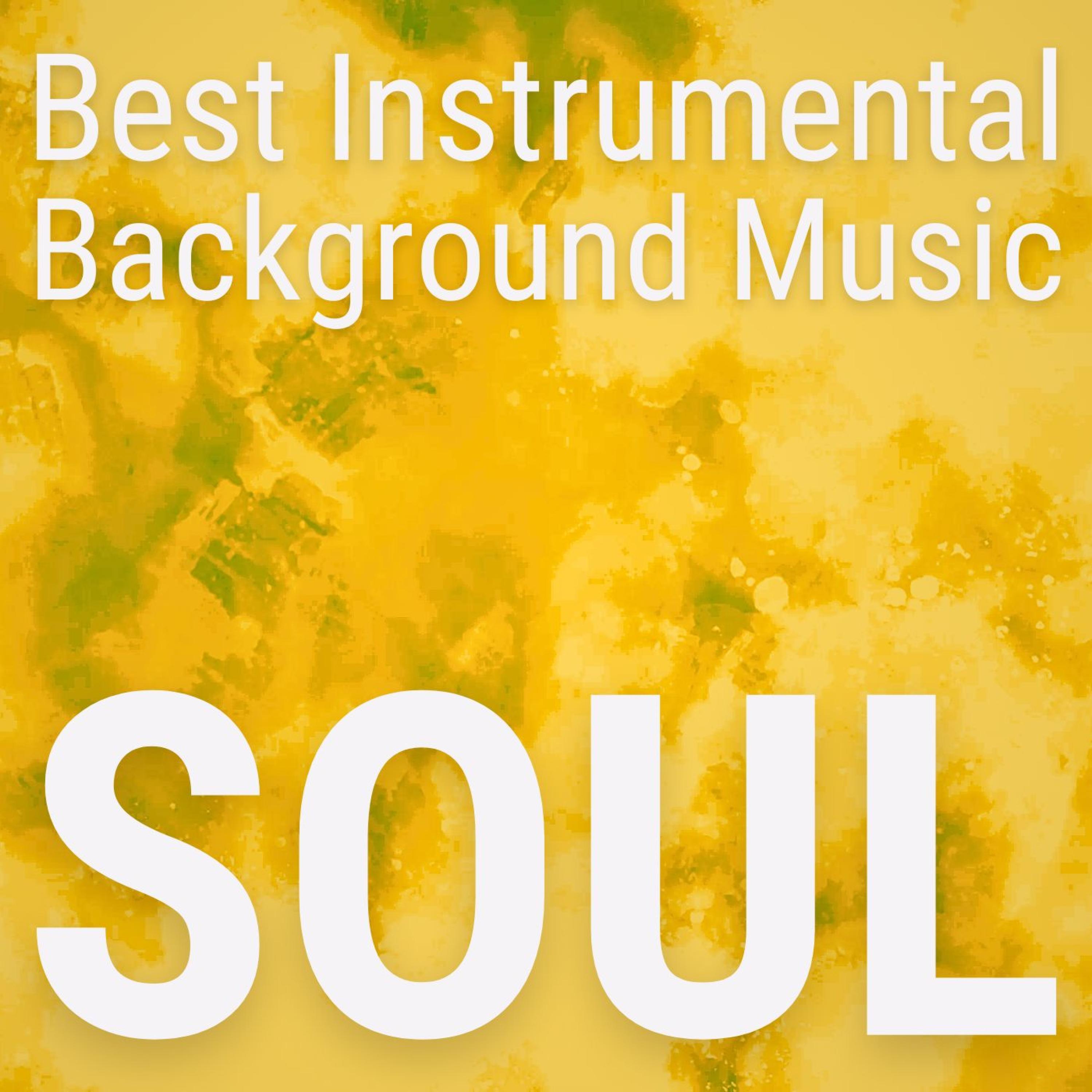 Soul - Best Instrumental Background Music - 专辑 - 网易云音乐