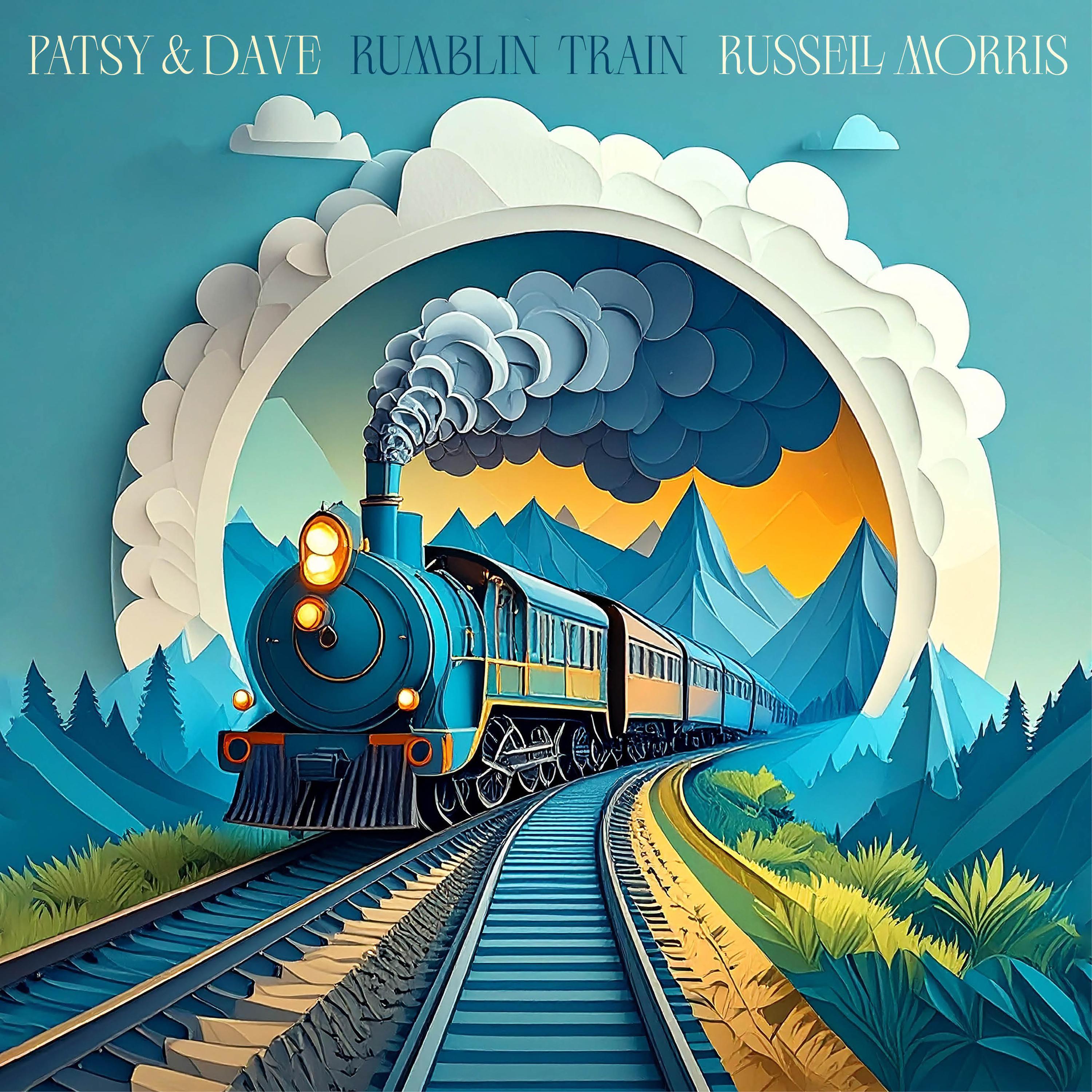 Rumblin Train - Patsy & Dave - 专辑 - 网易云音乐