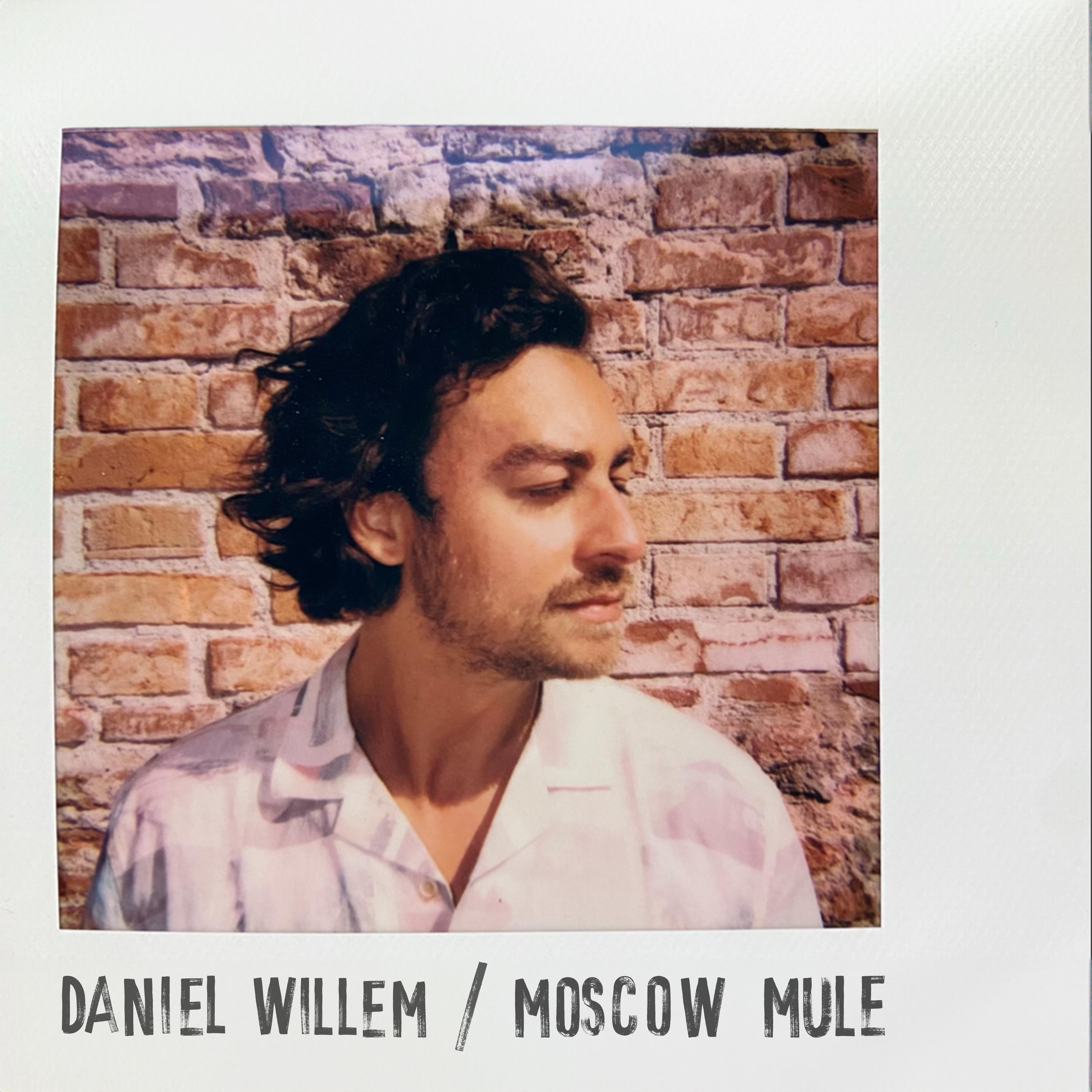 Moscow Mule - Daniel Willem - 专辑 - 网易云音乐