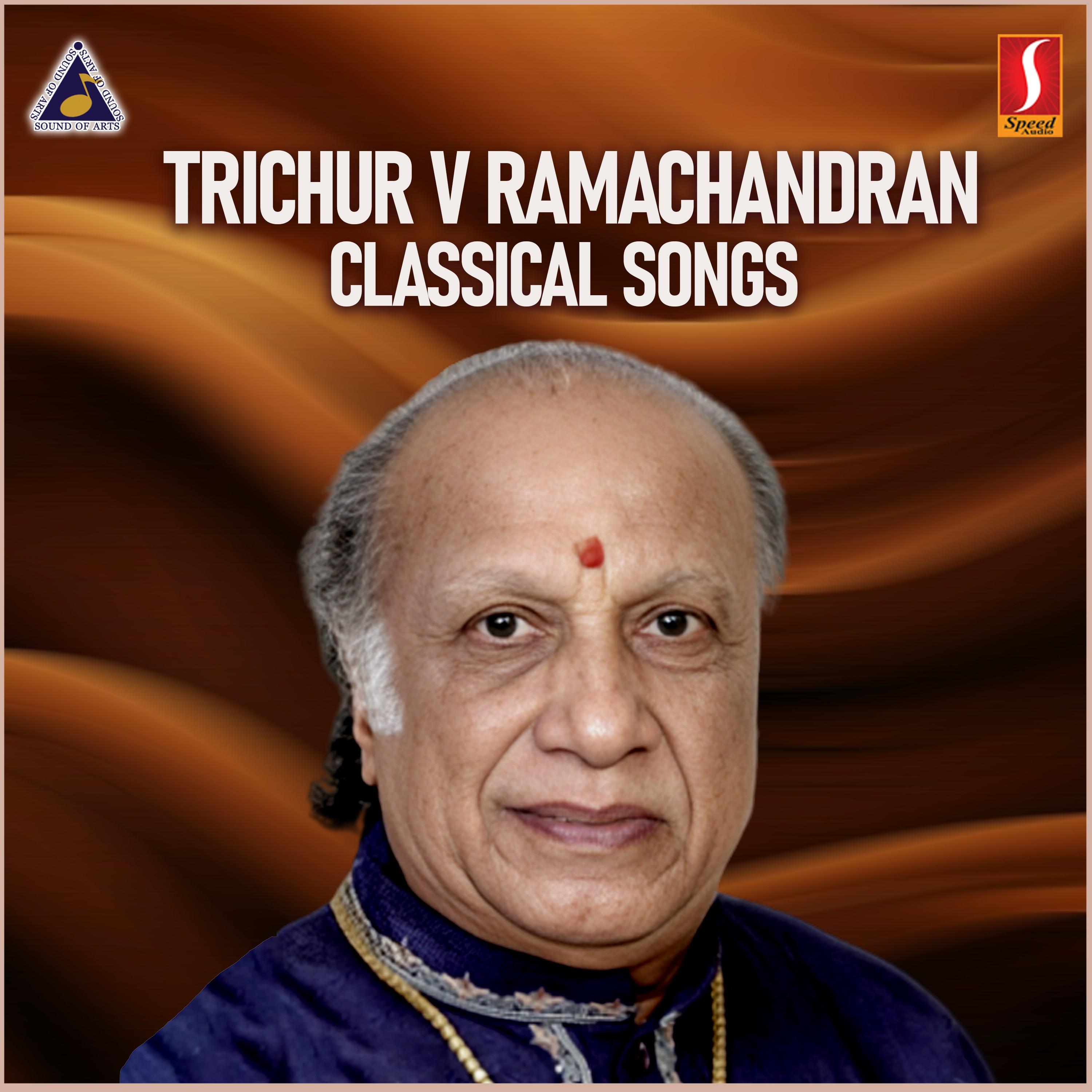 Trichur V Ramachandran Classical Song - Muthuswami Dikshitar - 专辑 - 网易云音乐