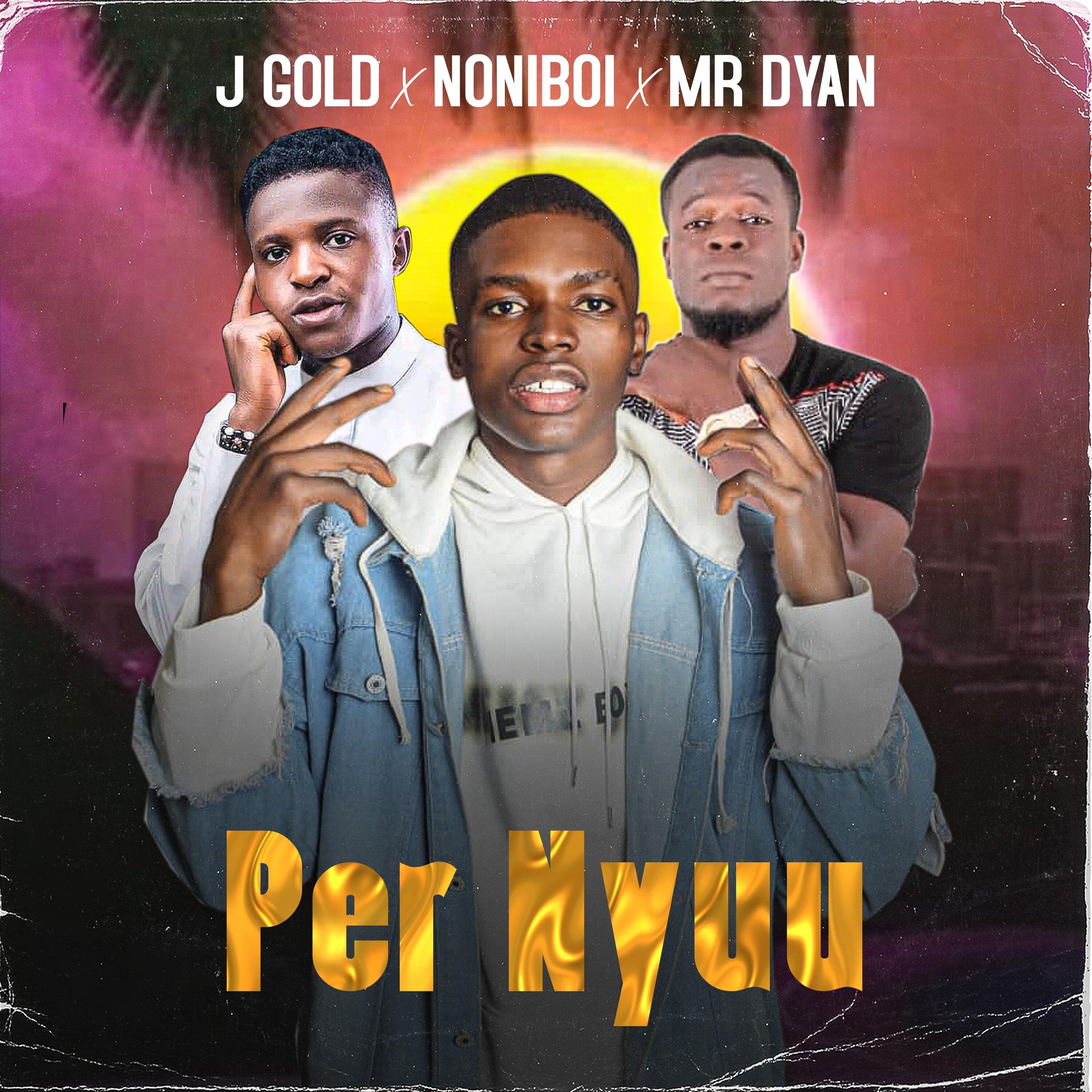 Per Nyuu - J Gold/MR DYAN/Noniboi - 单曲 - 网易云音乐