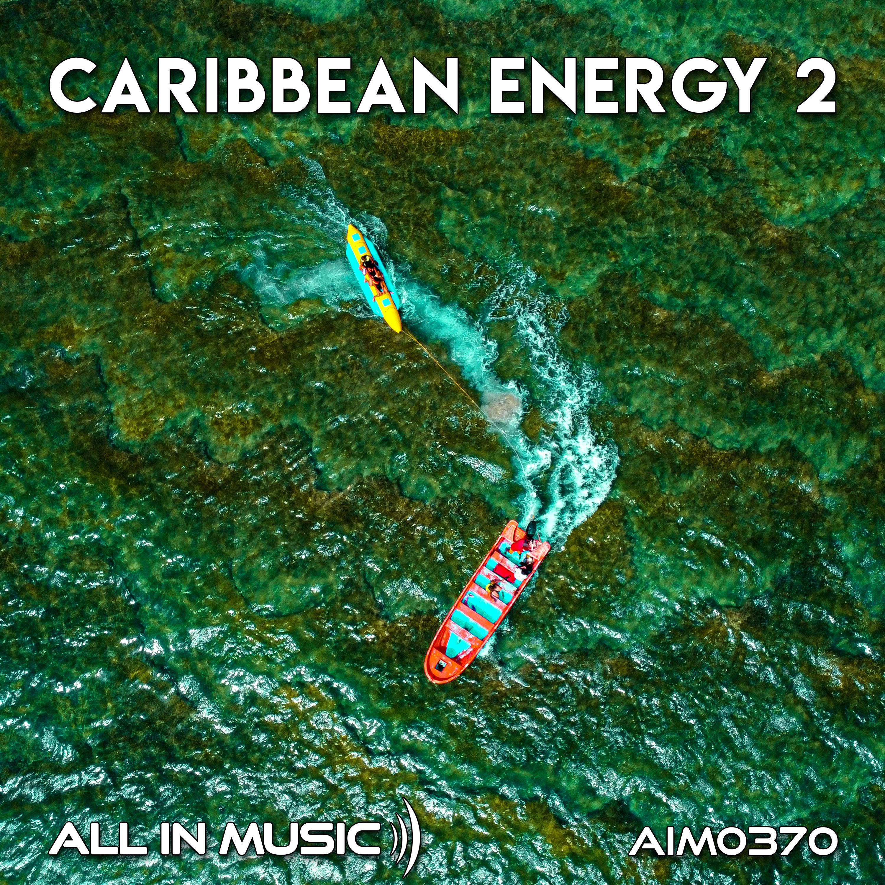 Caribbean Energy 2 - All In Music - 专辑 - 网易云音乐