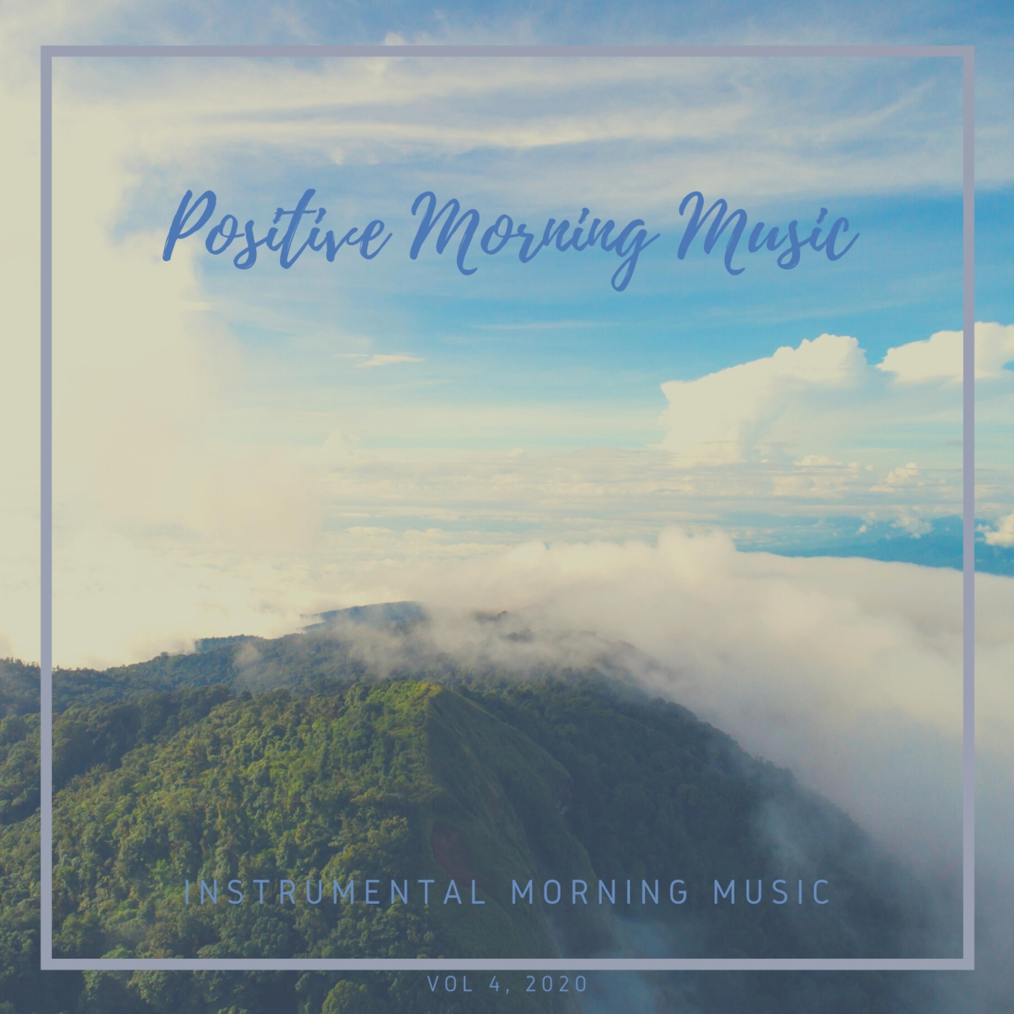 Positive Morning Music Instrumental Morning Music 专辑 网易云音乐