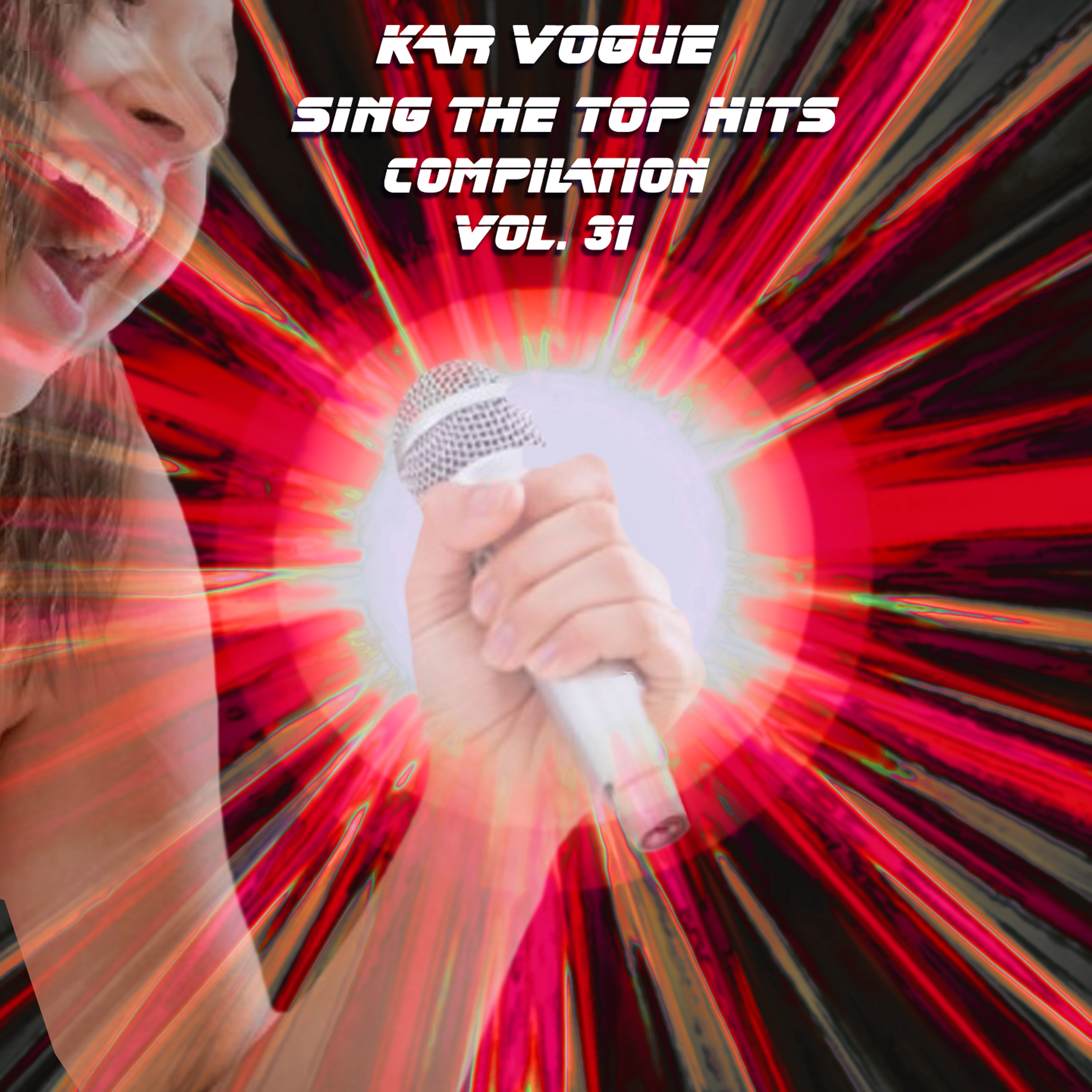 Sing The Top Hits Vol 31 Special Instrumental Versions Kar Vogue Sing The Top Hits Vol 31 Special Instrumental Versions Kar Vogue