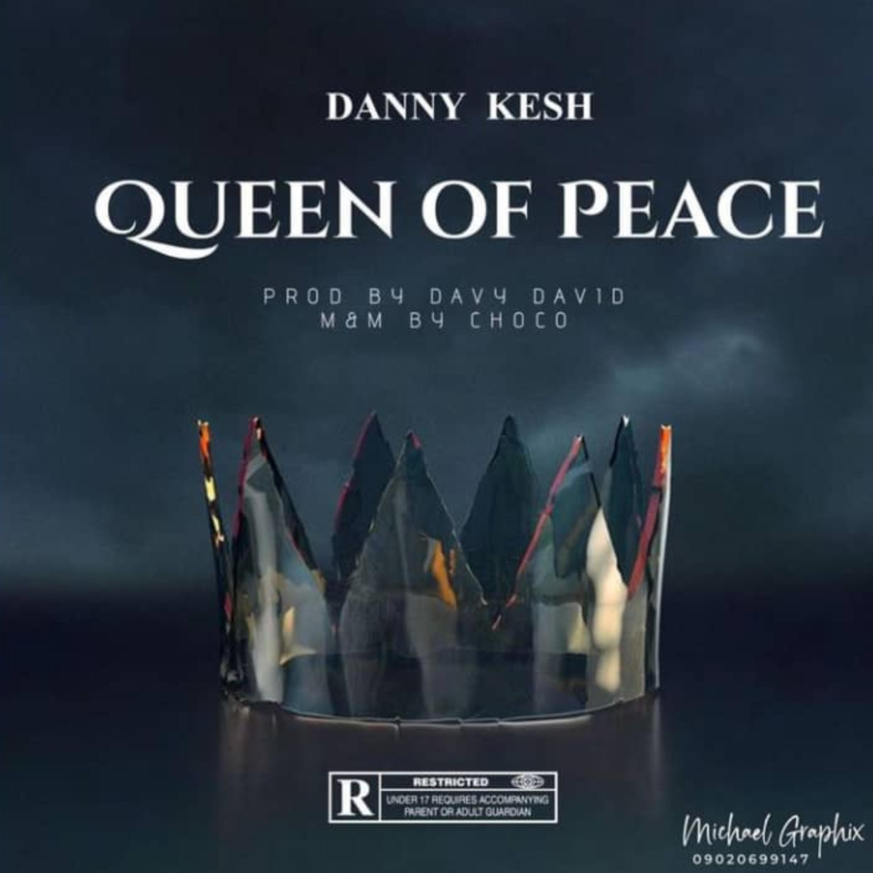 Queen of Peace - Danny Kesh - 专辑 - 网易云音乐