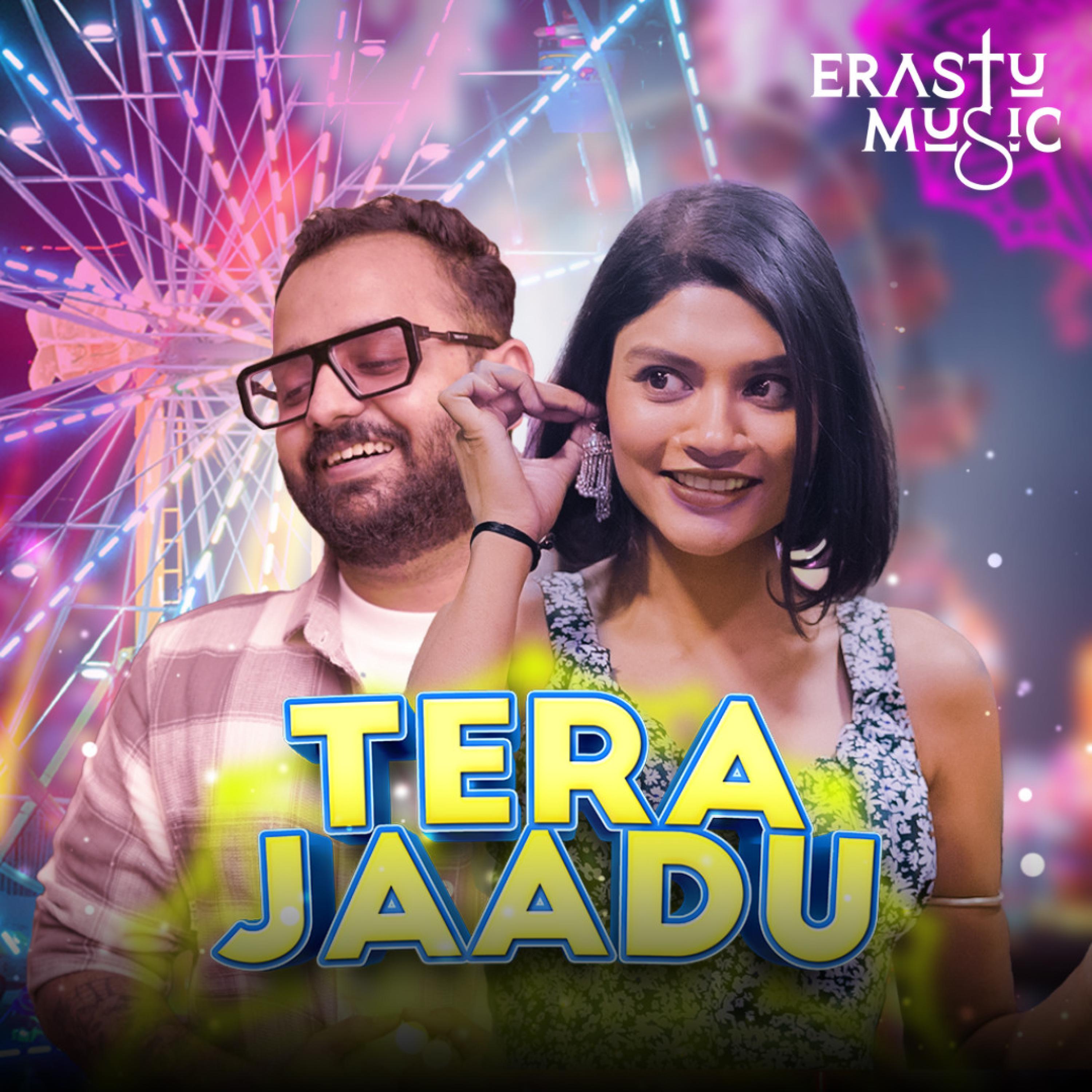 Tera Jaadu (feat. Jyotiraditya Bhujang, Alok & Jay P Verma) - Erastu Music/Jyotiraditya Bhujang ...