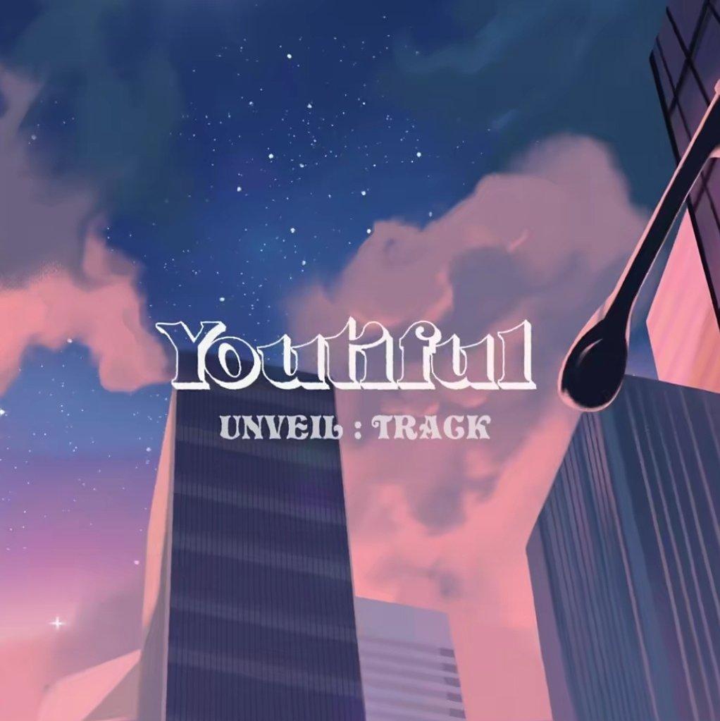 【230522】Stray Kids UNVEIL:TRACK 5 "Youtiful" - Stray Kids 电台 - 电台节目 - 网易云音乐