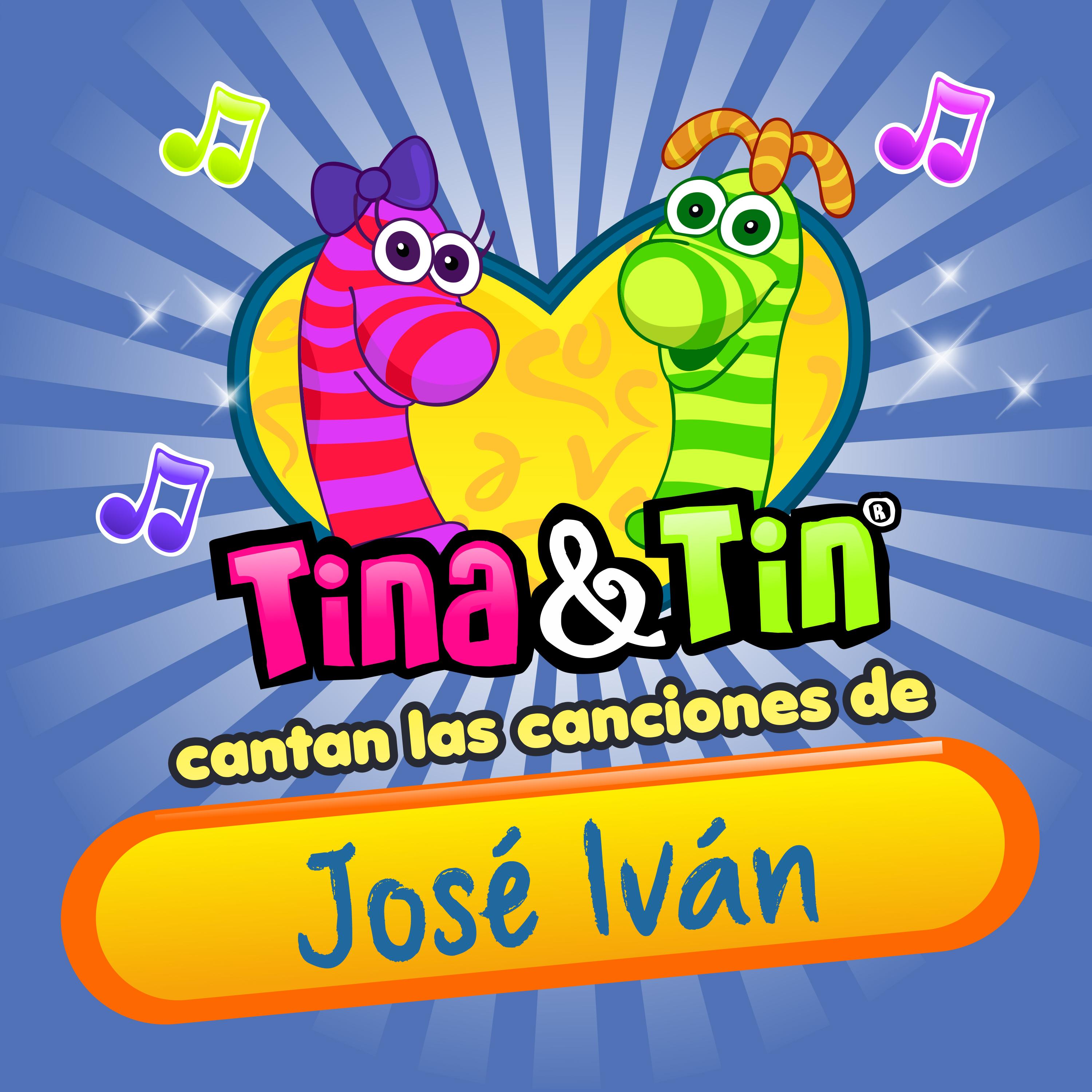 La Super Fiesta Jose Ivan - Tina y Tin - 单曲 - 网易云音乐