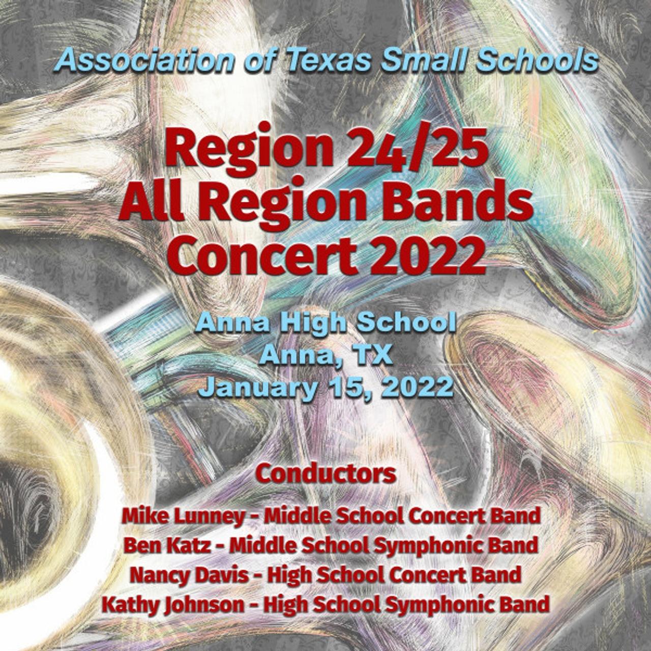 Association of Texas Small School Bands Region 24/25 High School ...