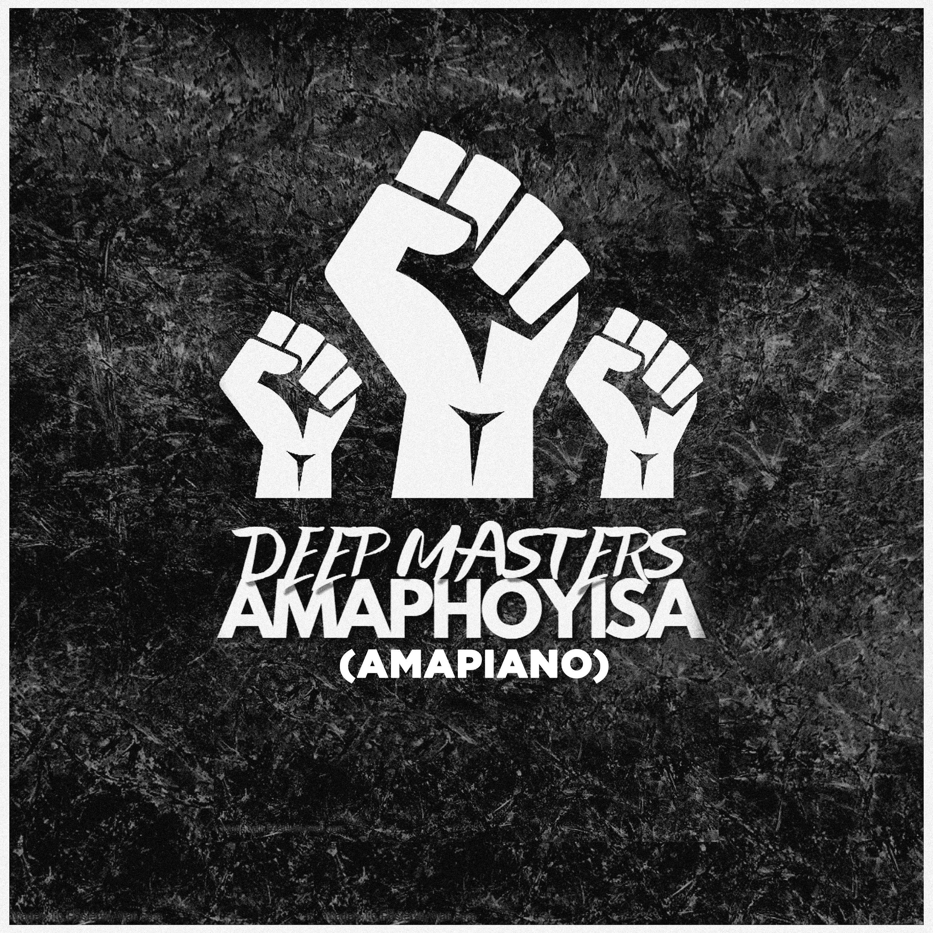 Amaphoyisa (Amapiano) - Deep Masters - 专辑 - 网易云音乐