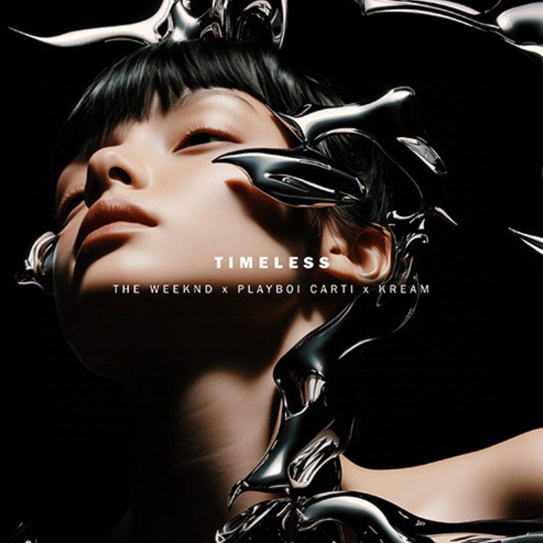 The Weeknd & Playboi Carti - Timeless (KREAM Extended Remix) - KREAM HOUSE - 电台节目 - 网易云音乐