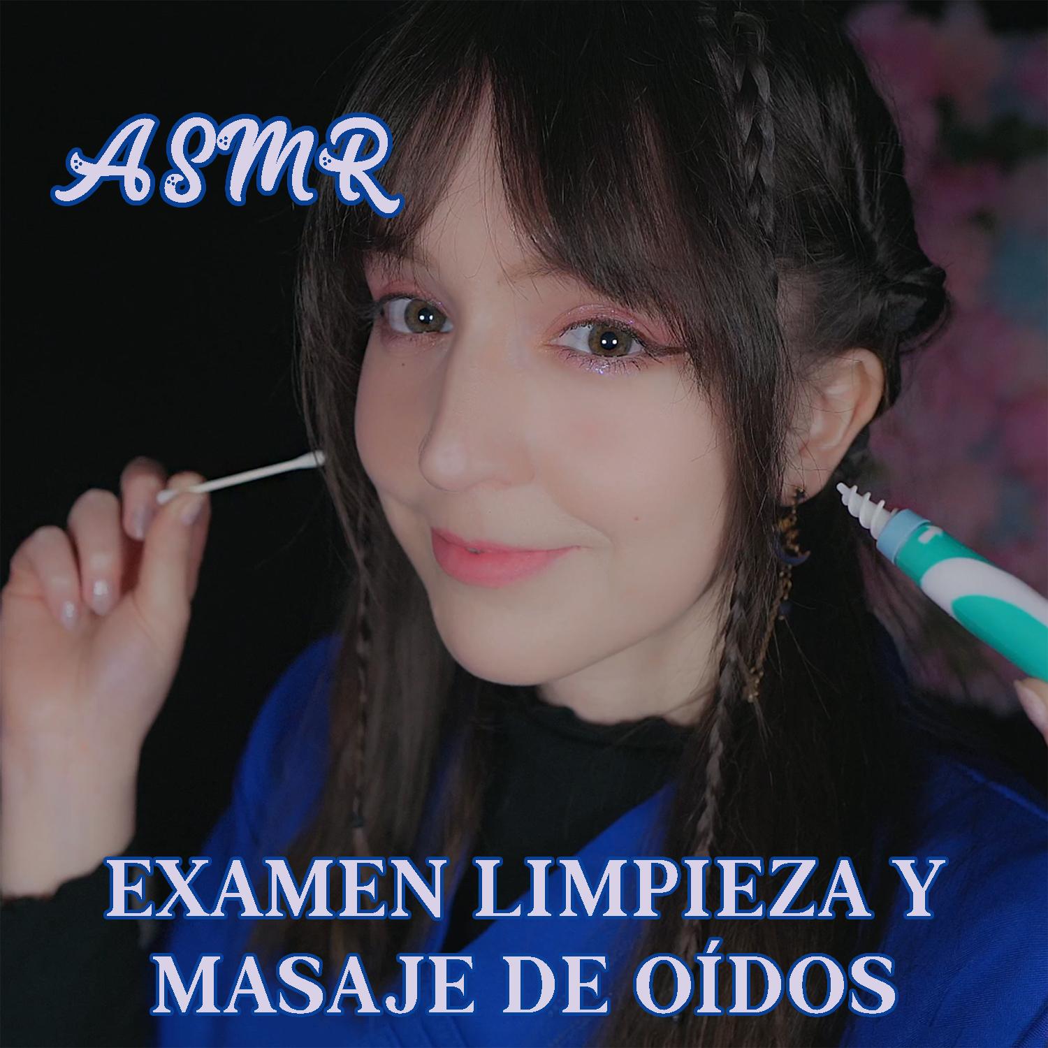 Asmr Examen, Limpieza y Masaje de Oídos - ASMR con Noa - 专辑 - 网易云音乐