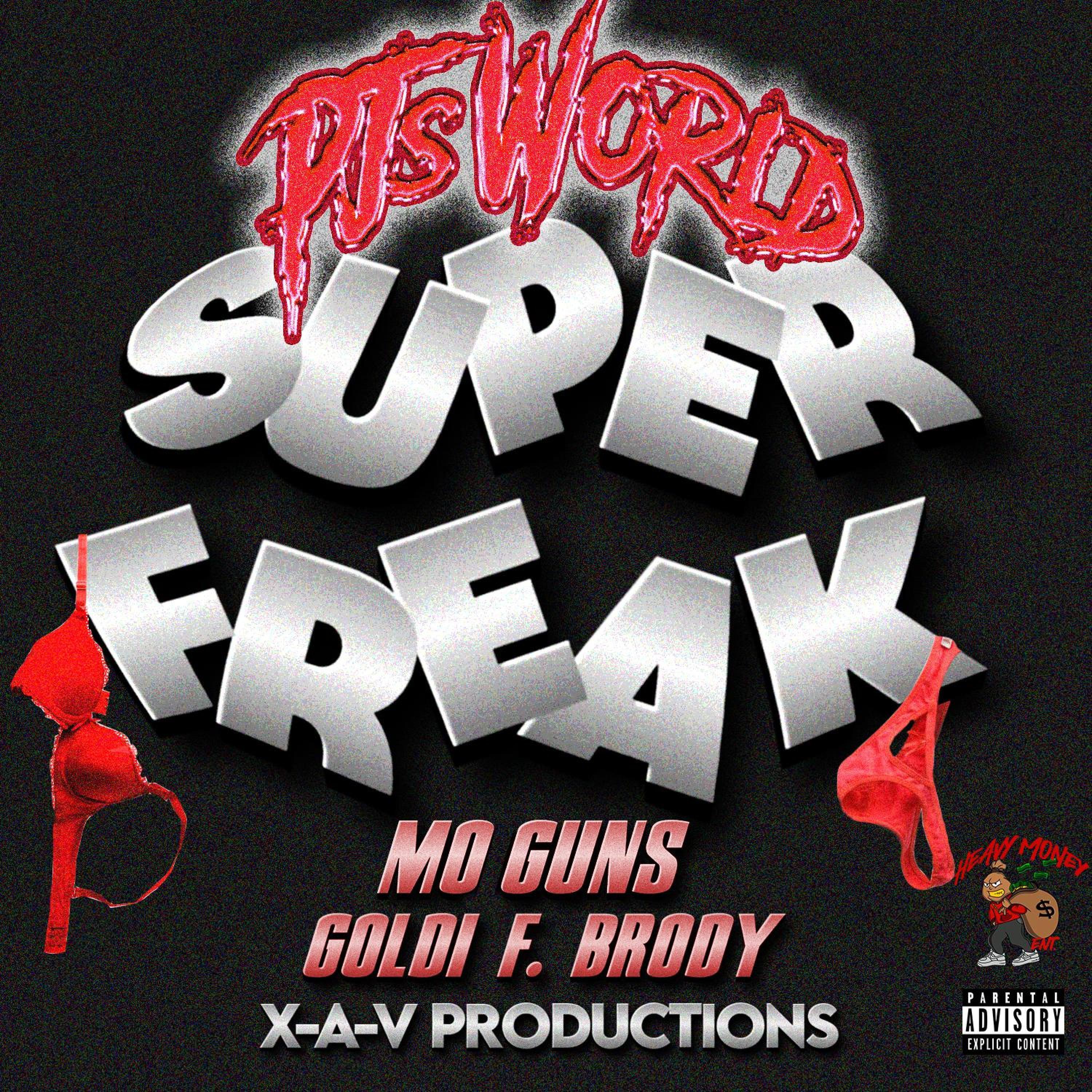 SUPER FREAK (feat. MO GUNS & GOLDI F. BRODY) - PJsworld/Mo Guns/Goldi F. Brody - 单曲 - 网易云音乐