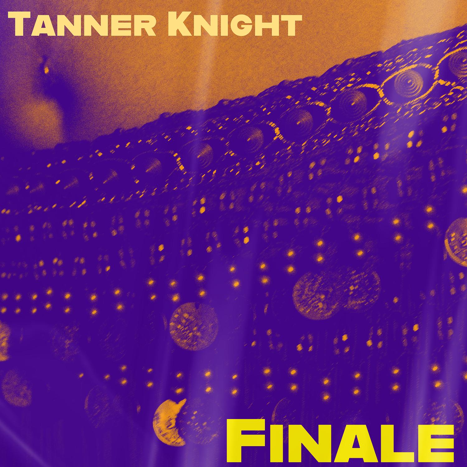Finale - Tanner Knight - 单曲 - 网易云音乐