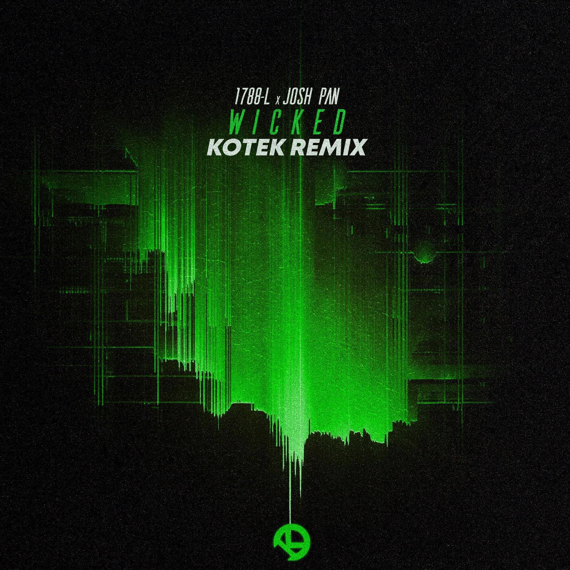 1788 L W I C K E D Feat Josh Pan Kotek Remix ID Live Audio 1788-l-w-i-c-k-e-d-feat-josh-pan-kotek-remix-id-live-audio