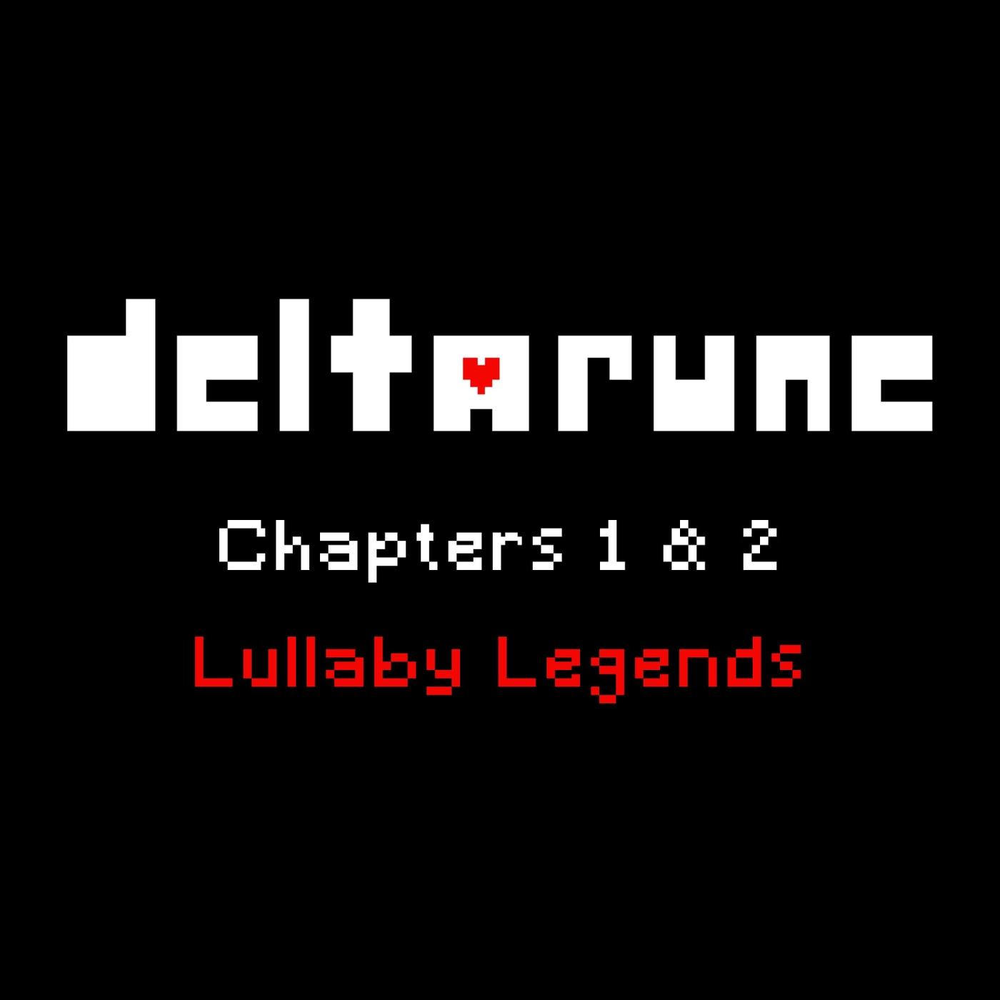 Beginning (Deltarune Chapter 1) - Lullaby Legends - 单曲 - 网易云音乐