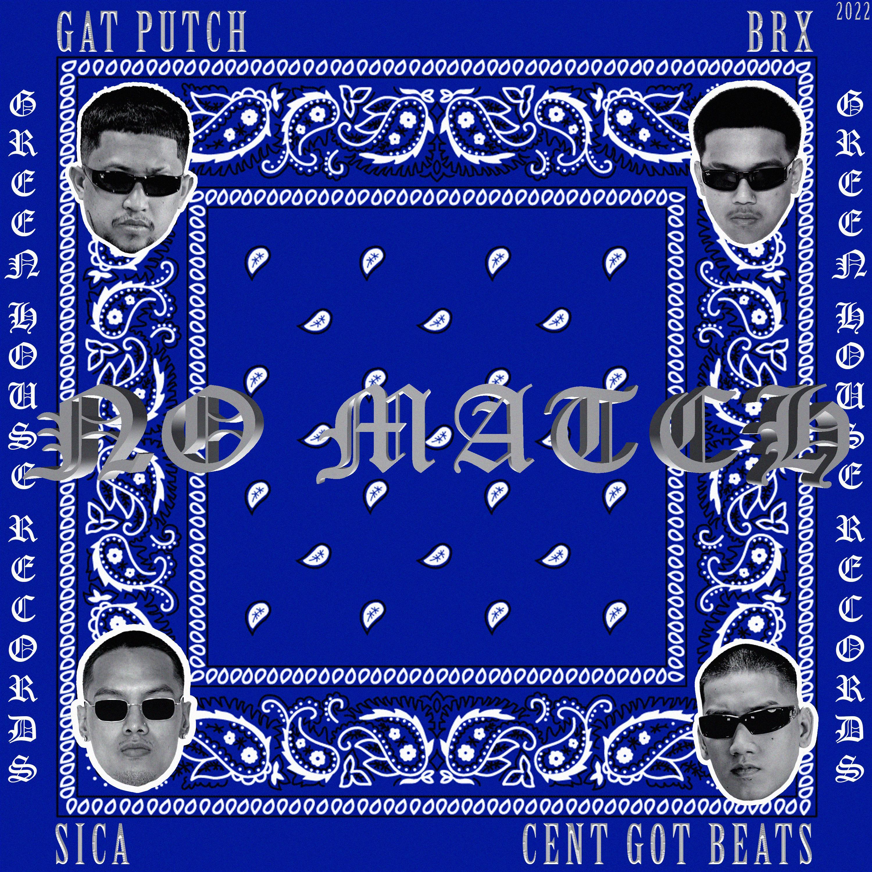 No Match (feat. Gat Putch, Sica, Slick V & BRX) - GHR/Gat Putch/Sica ...