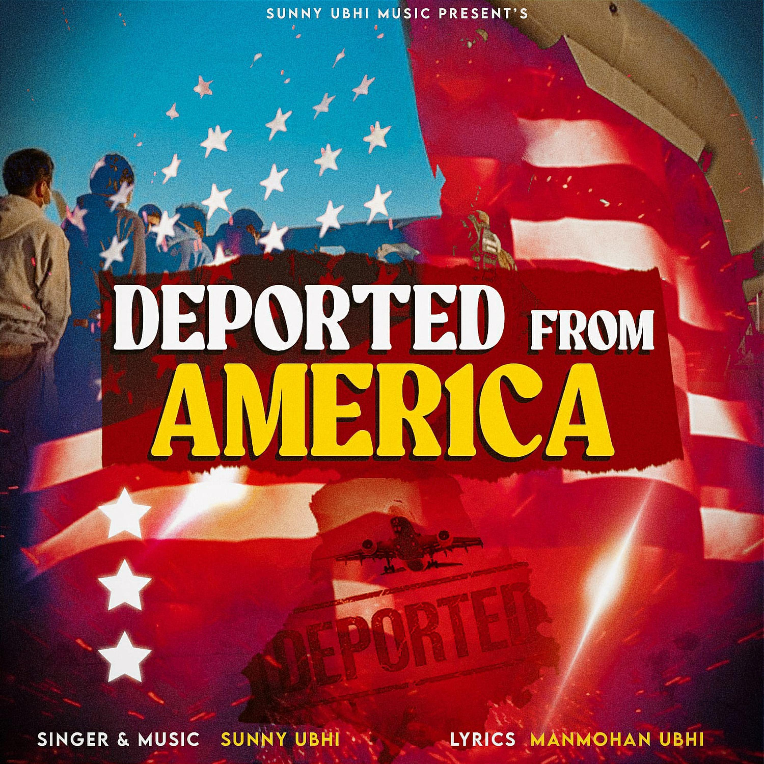 Deported from America - Sunny Ubhi Music - 单曲 - 网易云音乐