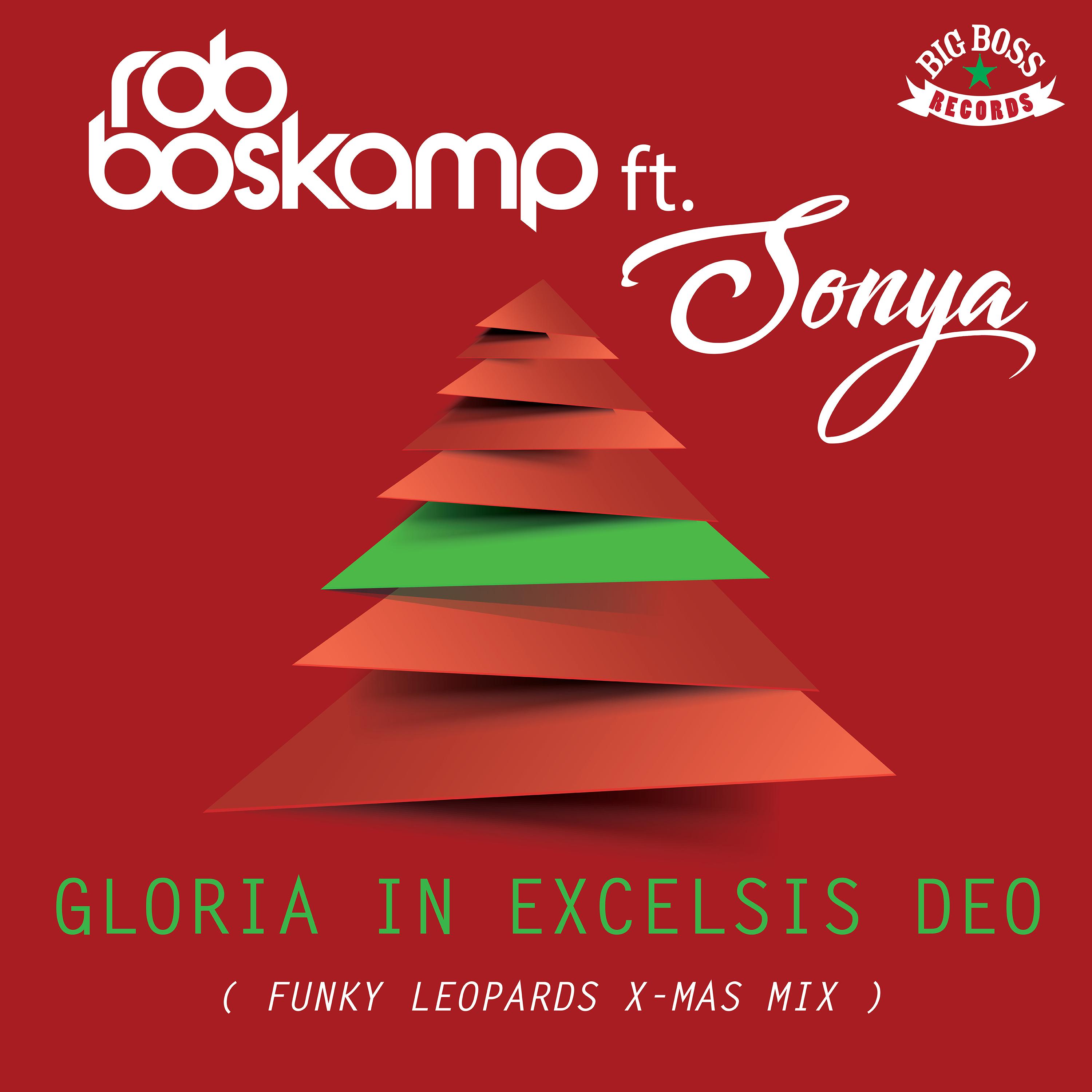 Gloria in Excelsis Deo (Funky Leopards X-Mas Mix) - Rob Boskamp feat ...