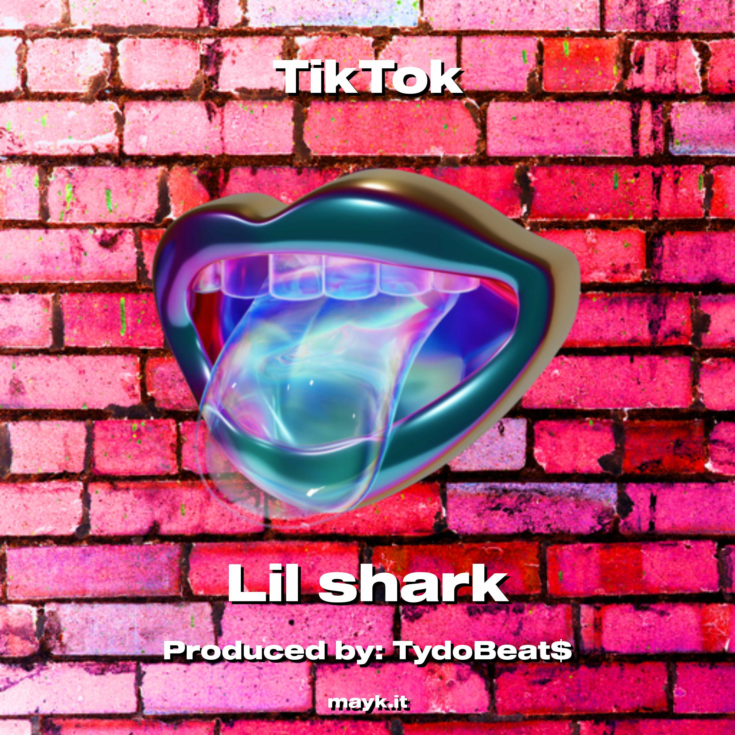 TikTok - Lil Shark - 单曲 - 网易云音乐