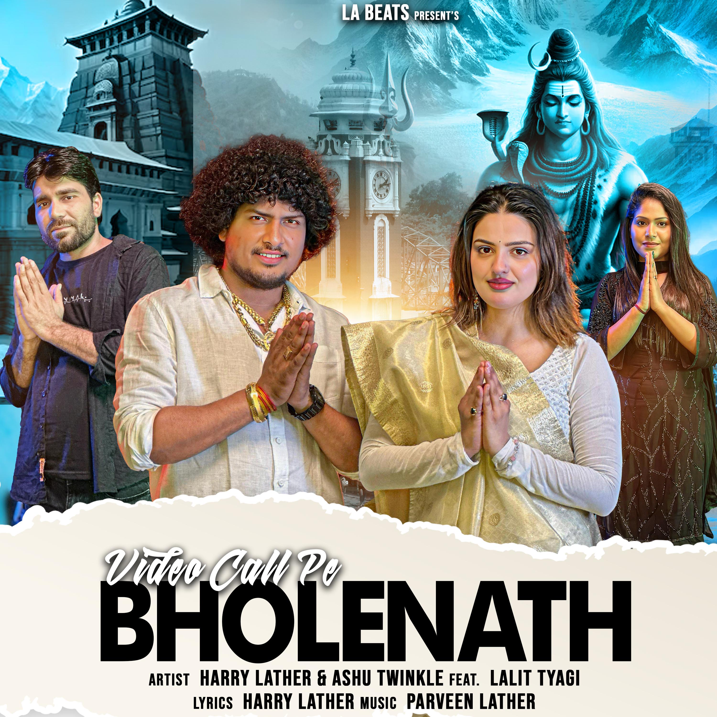 Video Call Pe Bholenath - Harry Lather - 专辑 - 网易云音乐