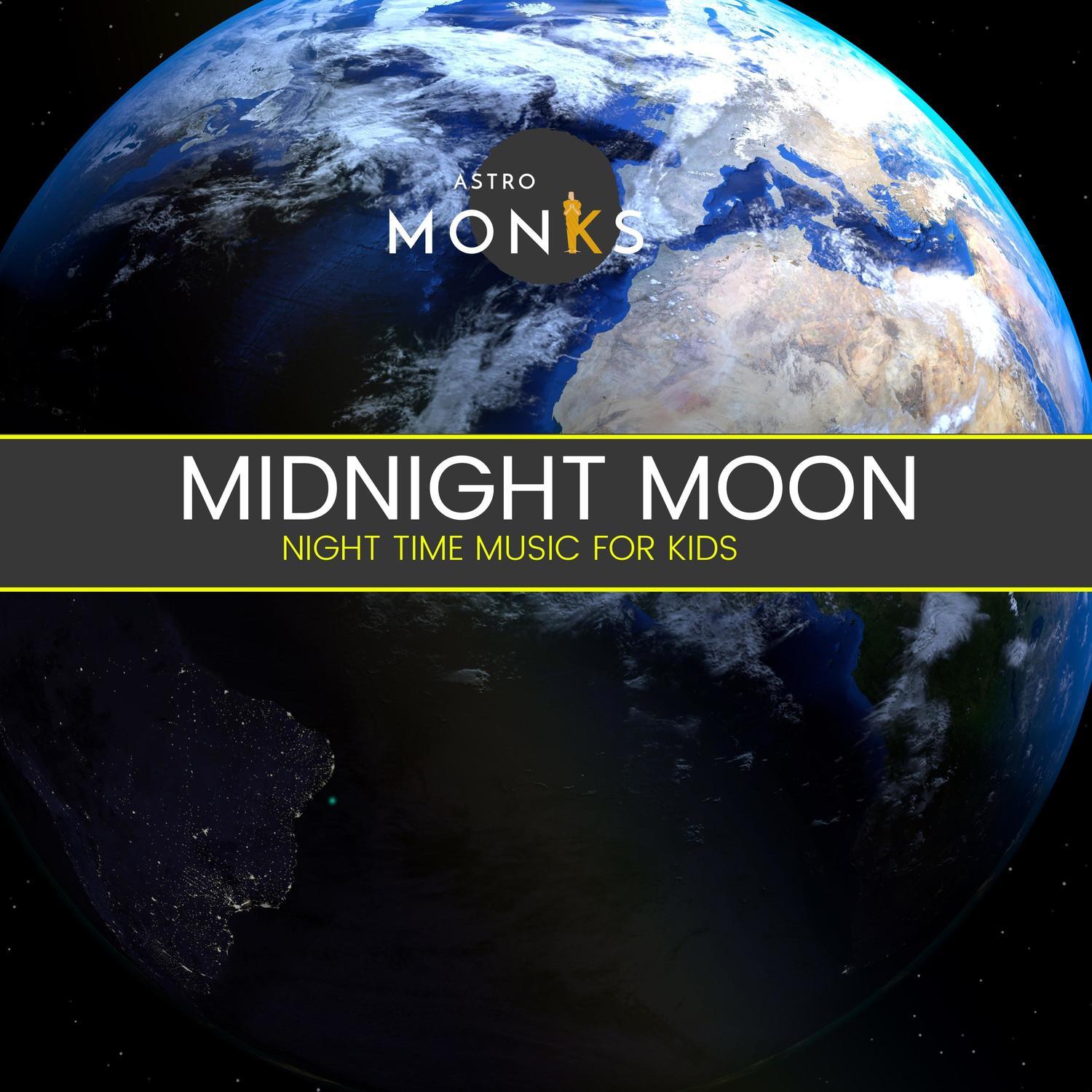 Midnight Moon - Night Time Music for Kids - Various Artists - 专辑 - 网易云音乐