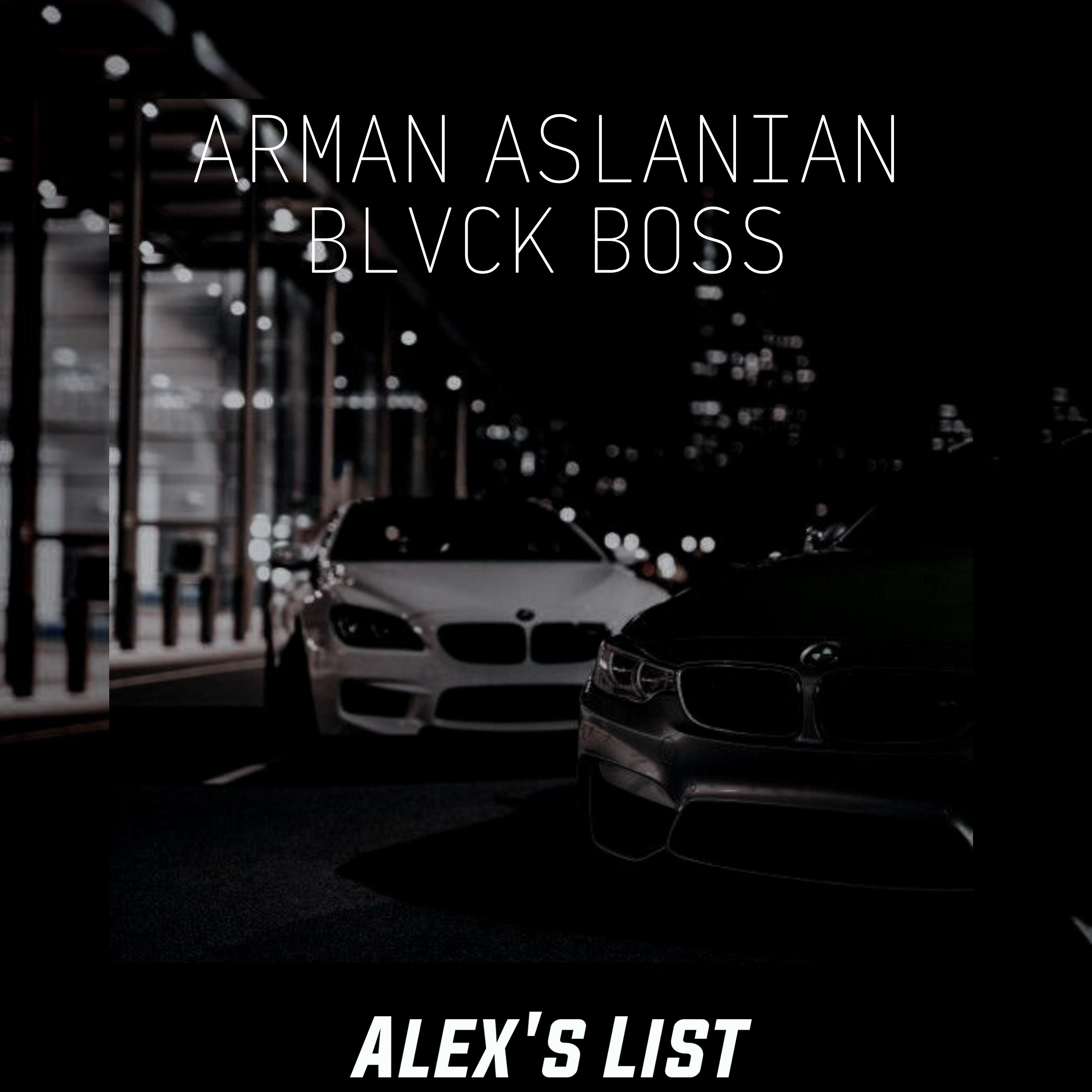 BLVCK BOSS - Arman Aslanian - 专辑 - 网易云音乐