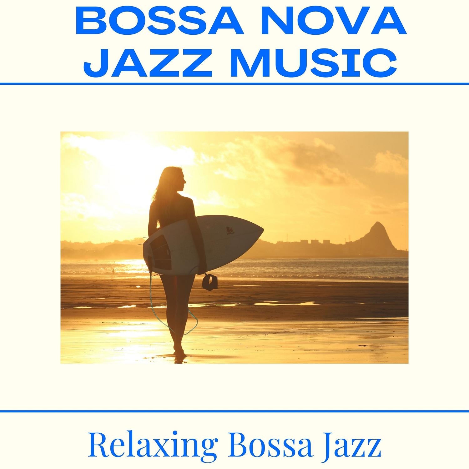 Relaxing Bossa - Relaxing Bossa Jazz/Jazz Lounge/Bossa Nova Jazz - 单曲 ...