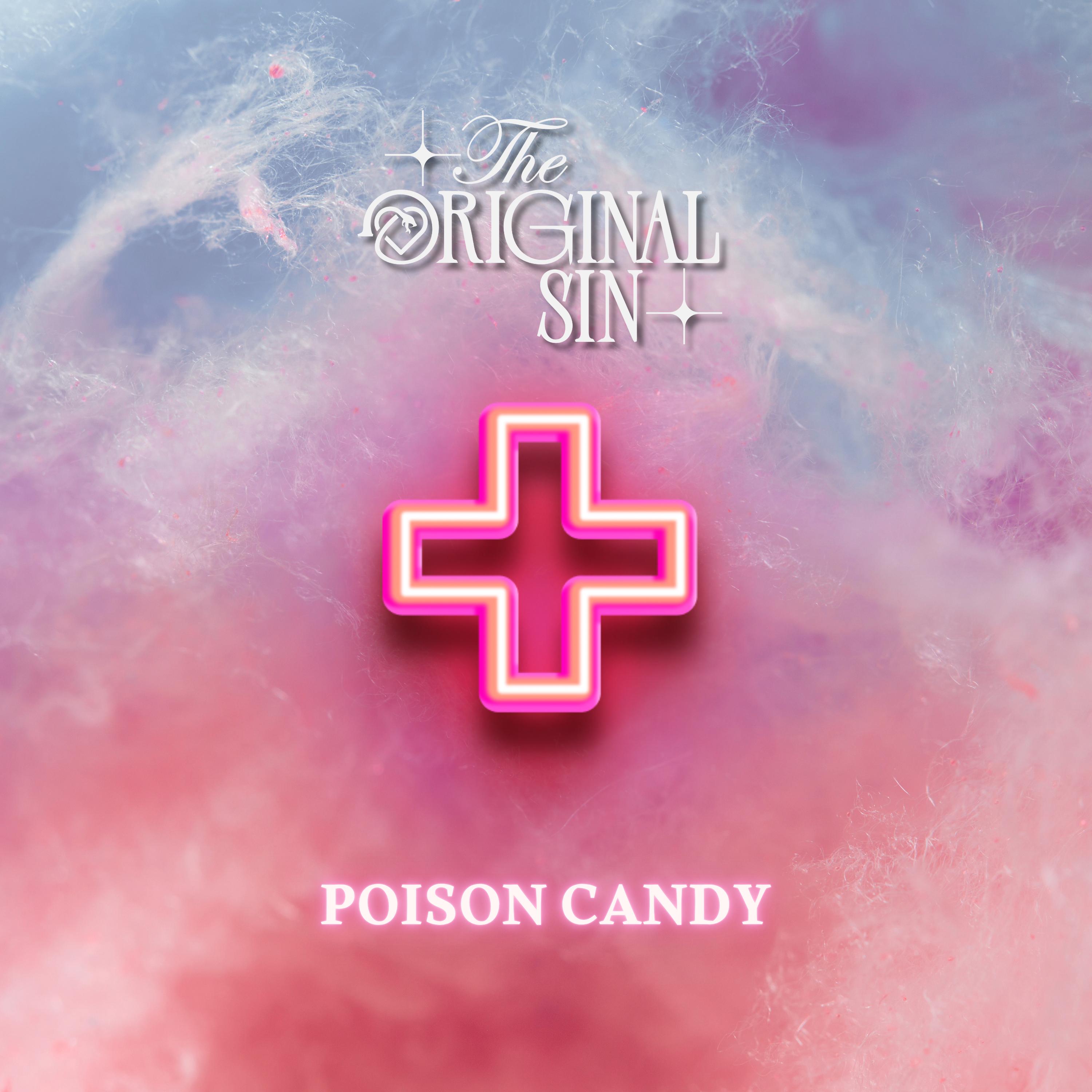 Poison Candy - The Original Sin - 单曲 - 网易云音乐