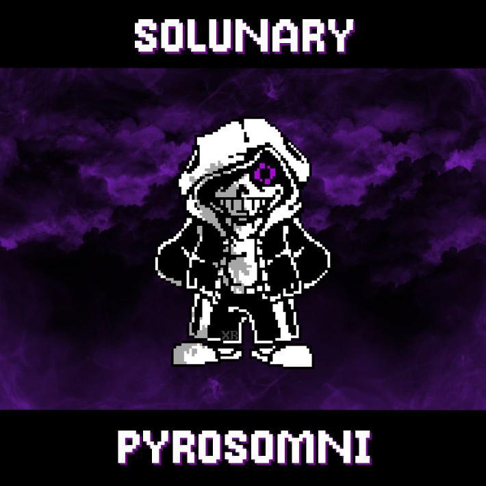 [Solunarys!Dusttale] Pyrosomni [Darkened] - undertale/fnf/deltarune同人曲 ...