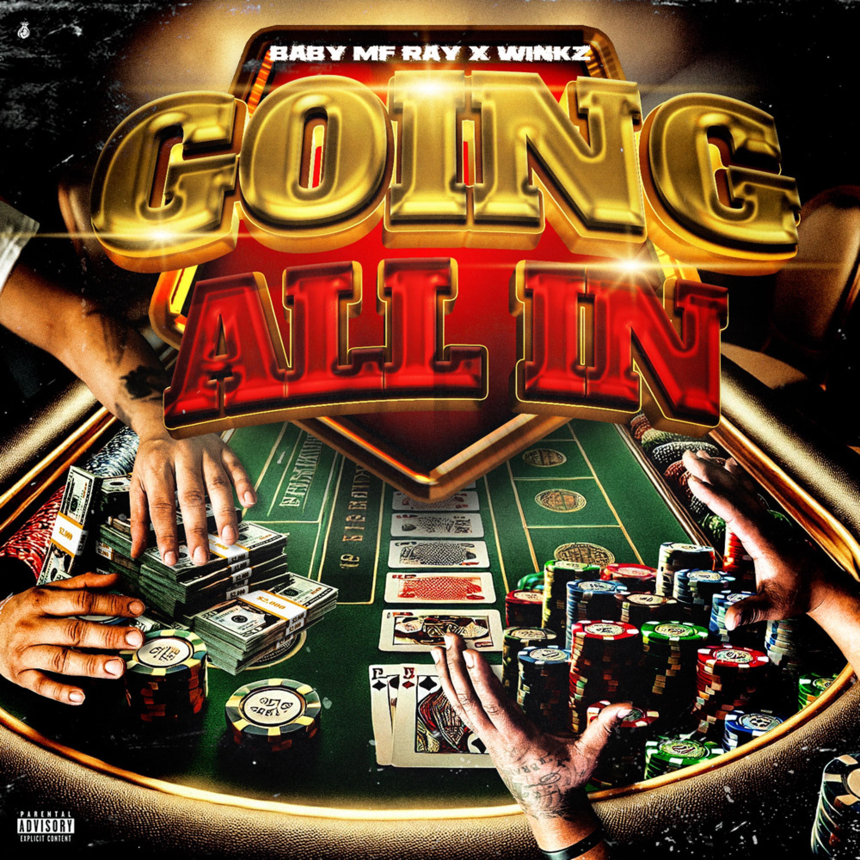 GOING ALL IN - Baby MF Ray - 专辑 - 网易云音乐